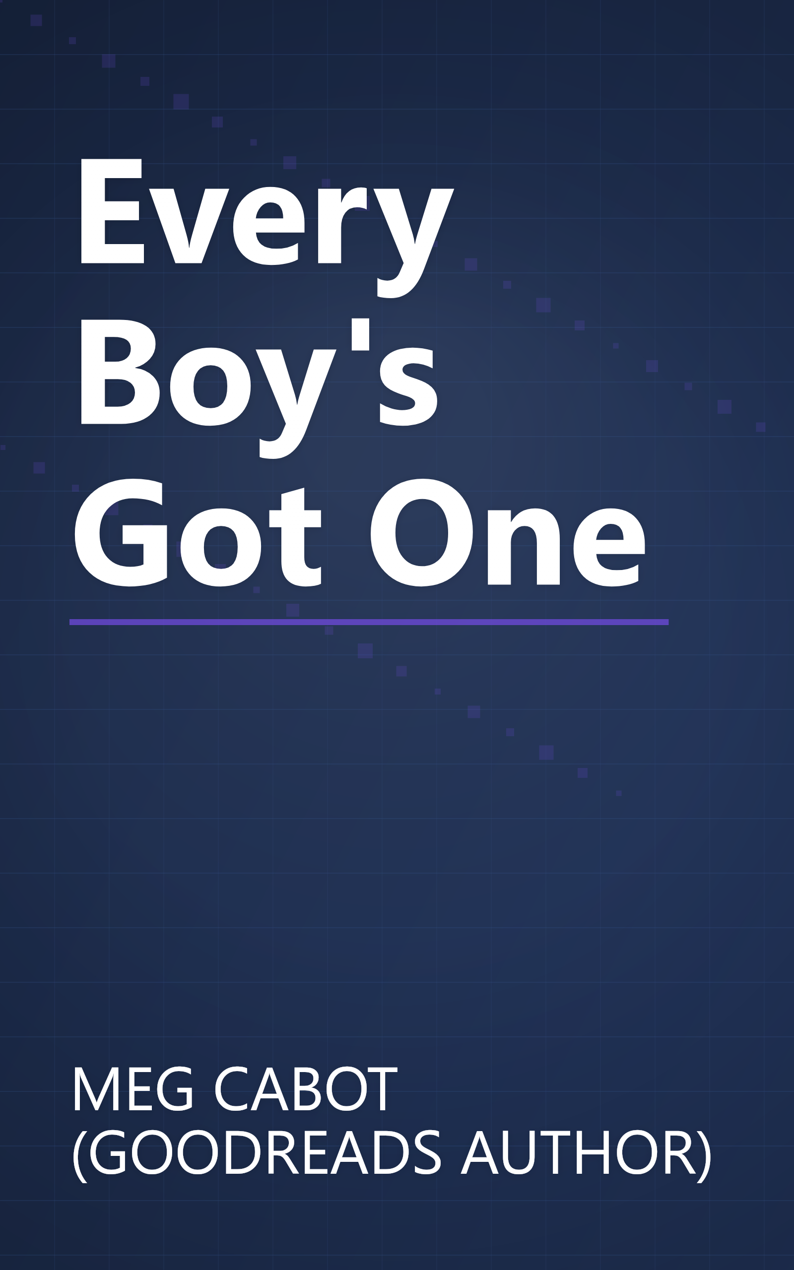 Every Boy's Got One book cover