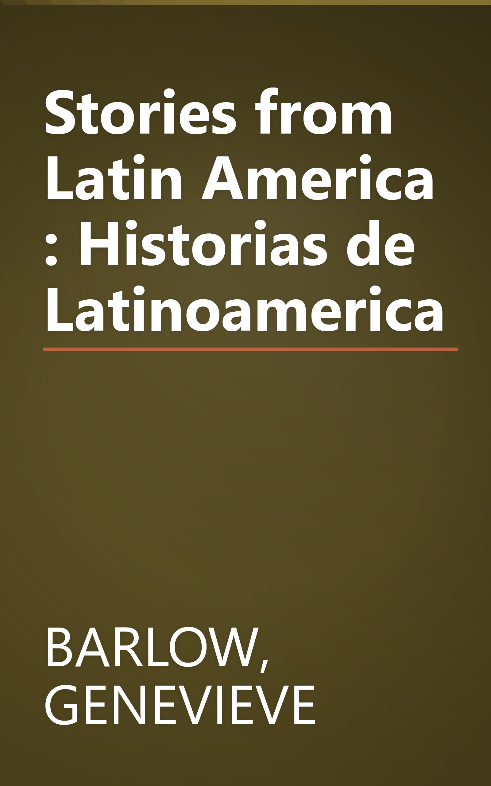 Stories from Latin America : Historias de Latinoamerica book cover