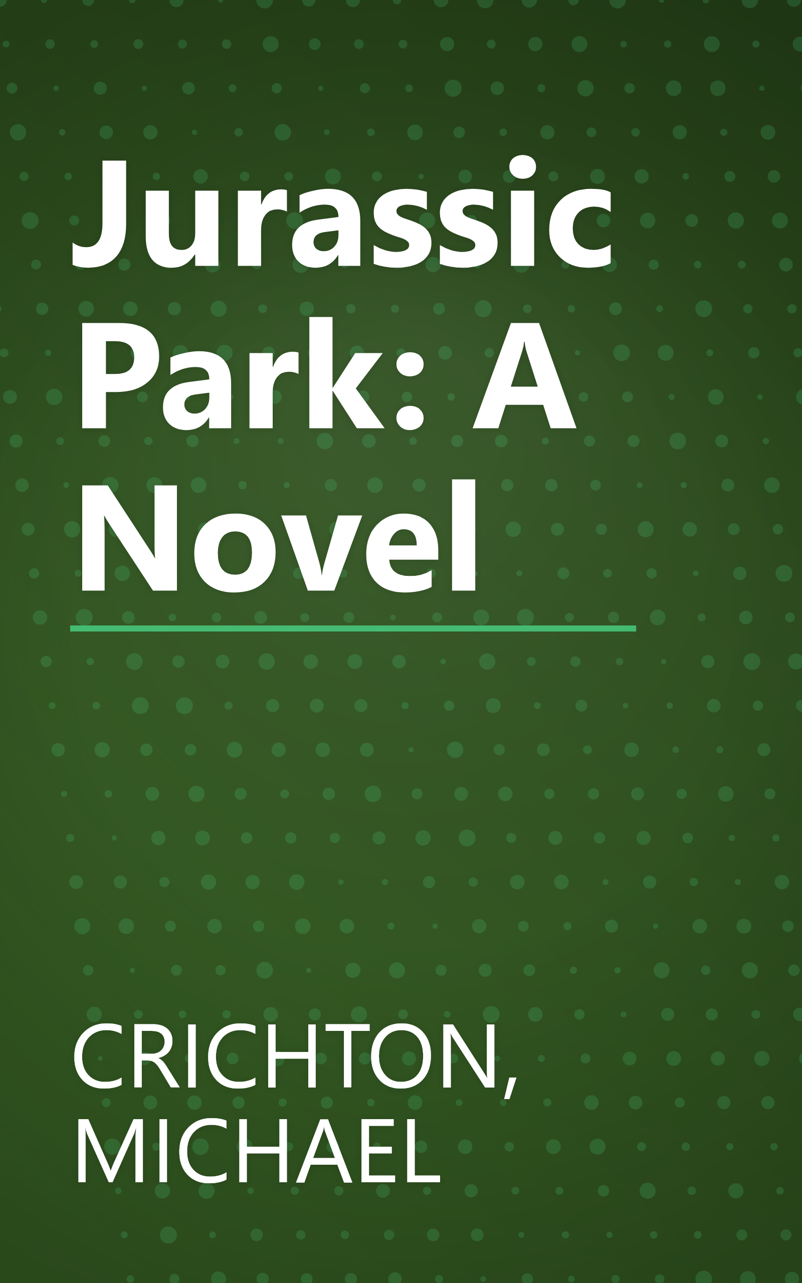 Jurassic Park: A Novel book cover