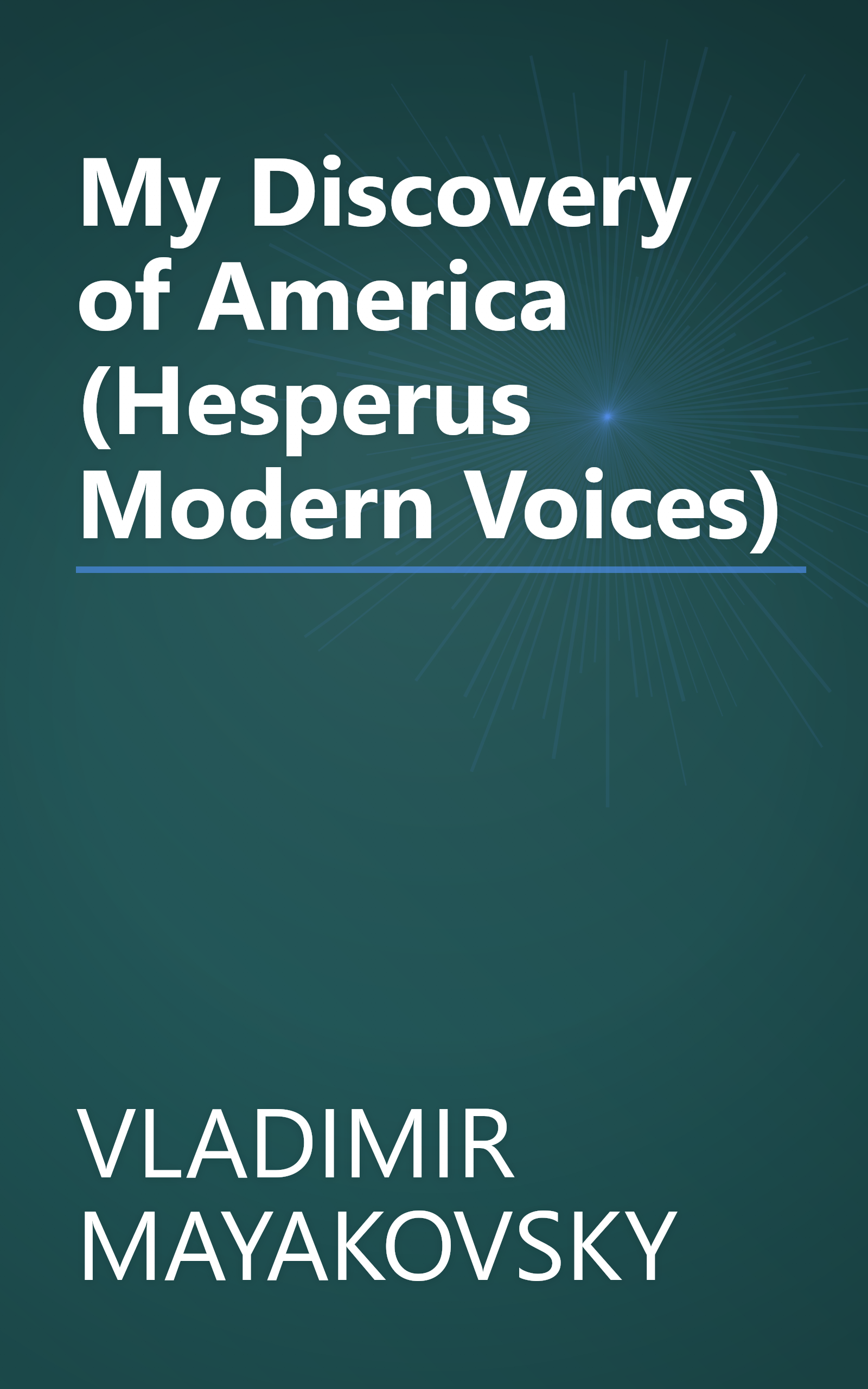 My Discovery of America (Hesperus Modern Voices) book cover