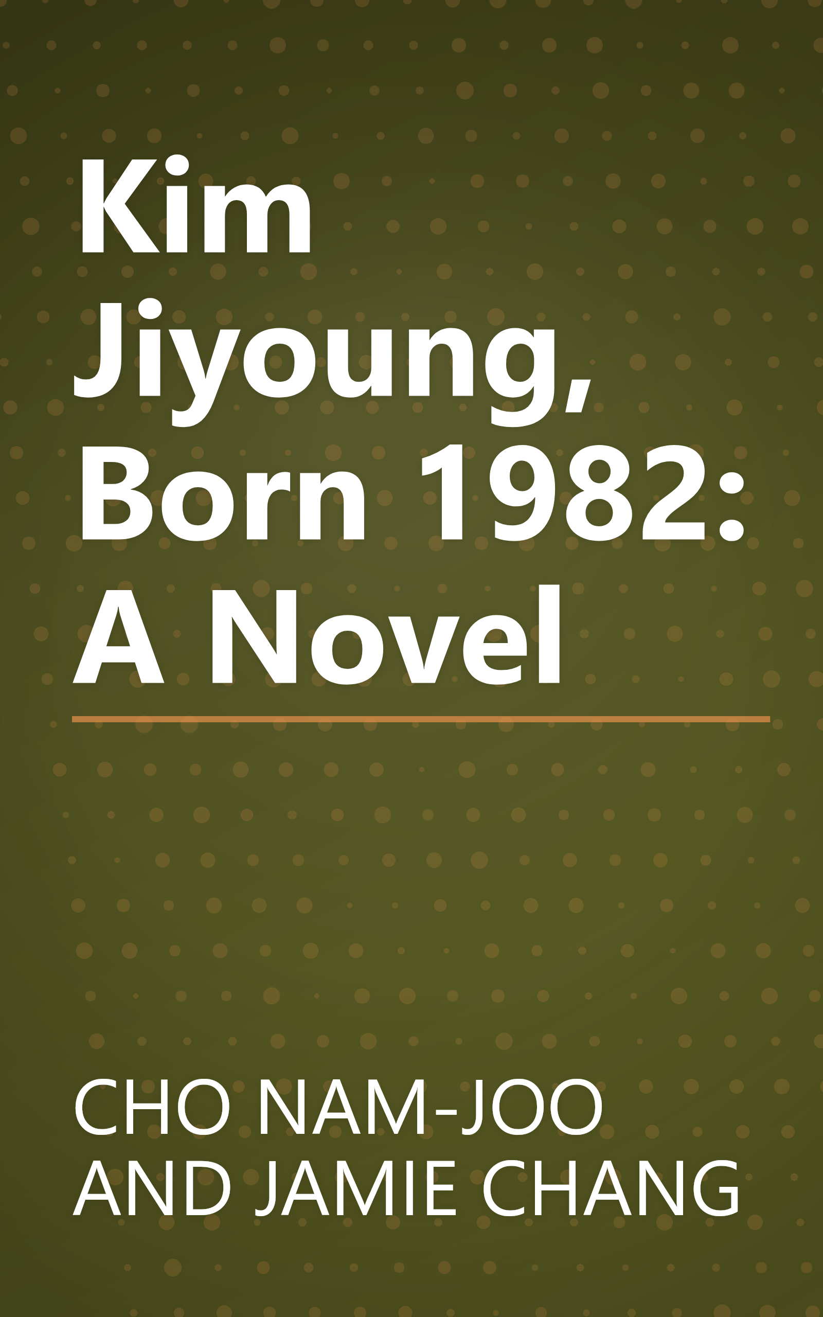 Kim Jiyoung, Born 1982: A Novel book cover