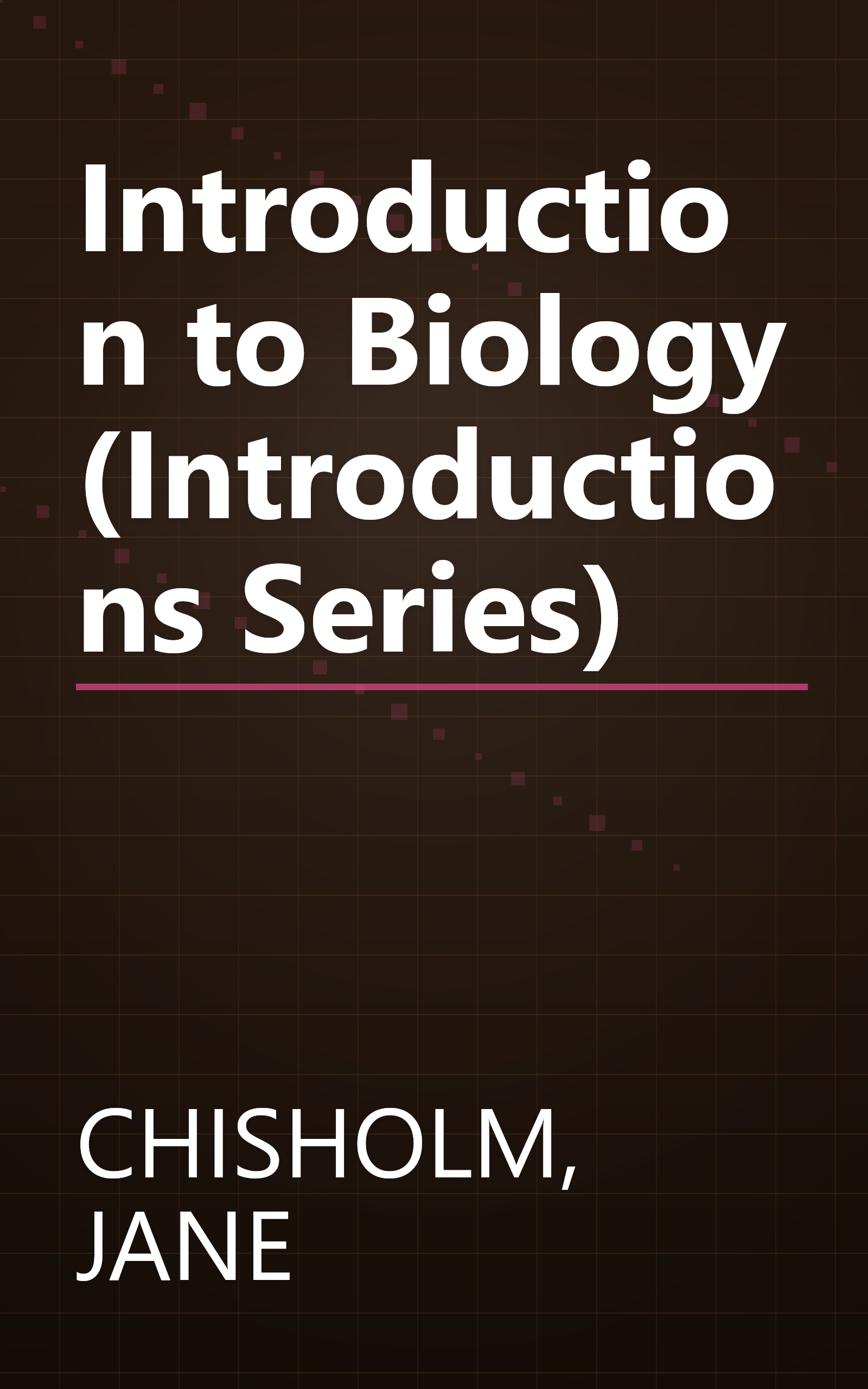 Introduction to Biology (Introductions Series) book cover