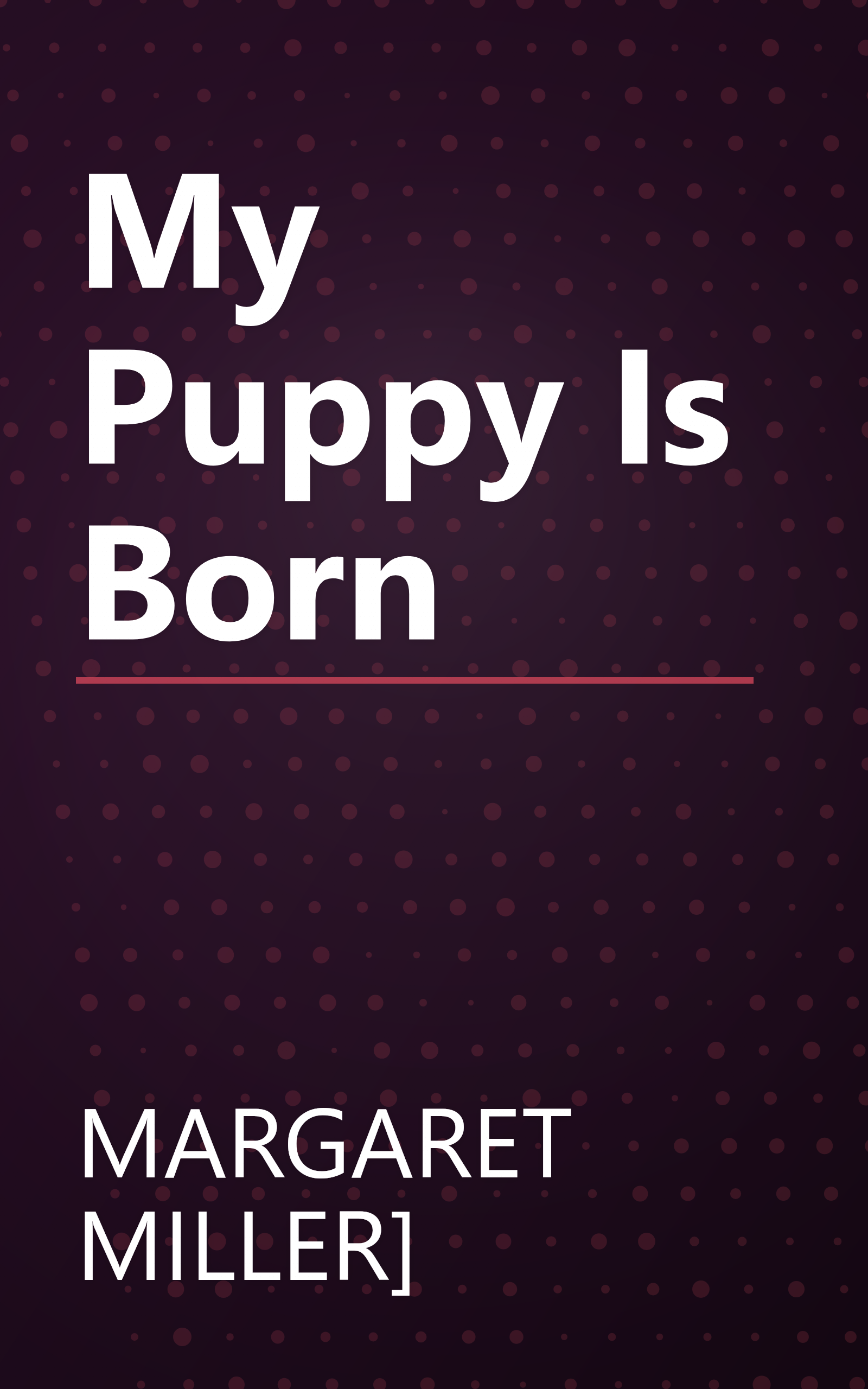 My Puppy Is Born book cover