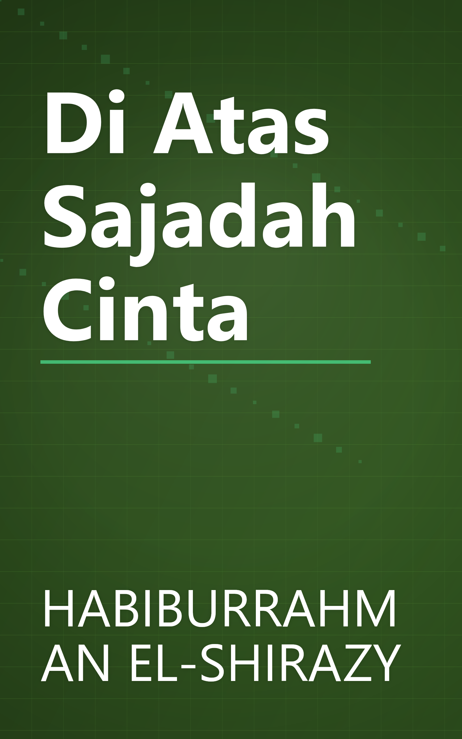 Di Atas Sajadah Cinta book cover