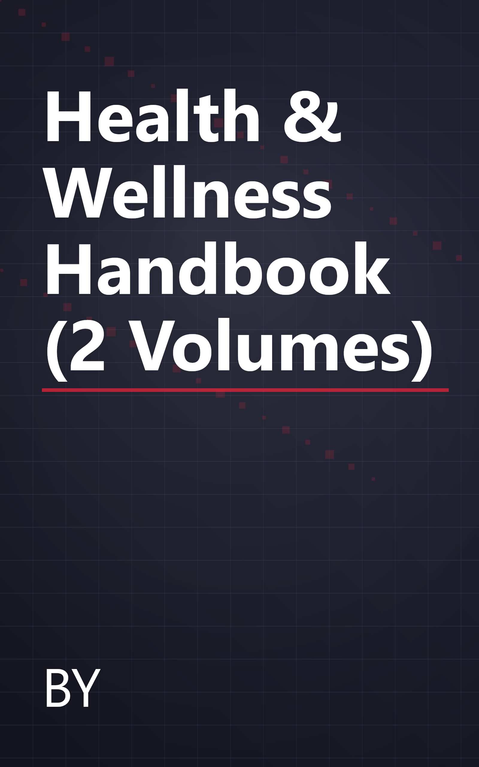 Health & Wellness Handbook (2 Volumes) book cover
