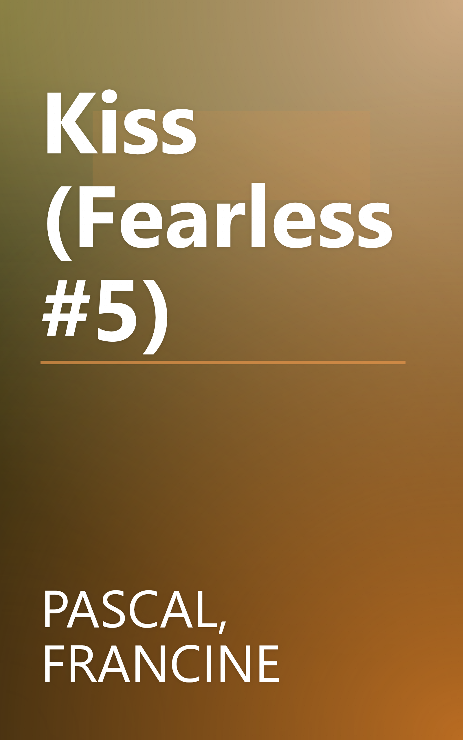 Kiss (Fearless #5) book cover