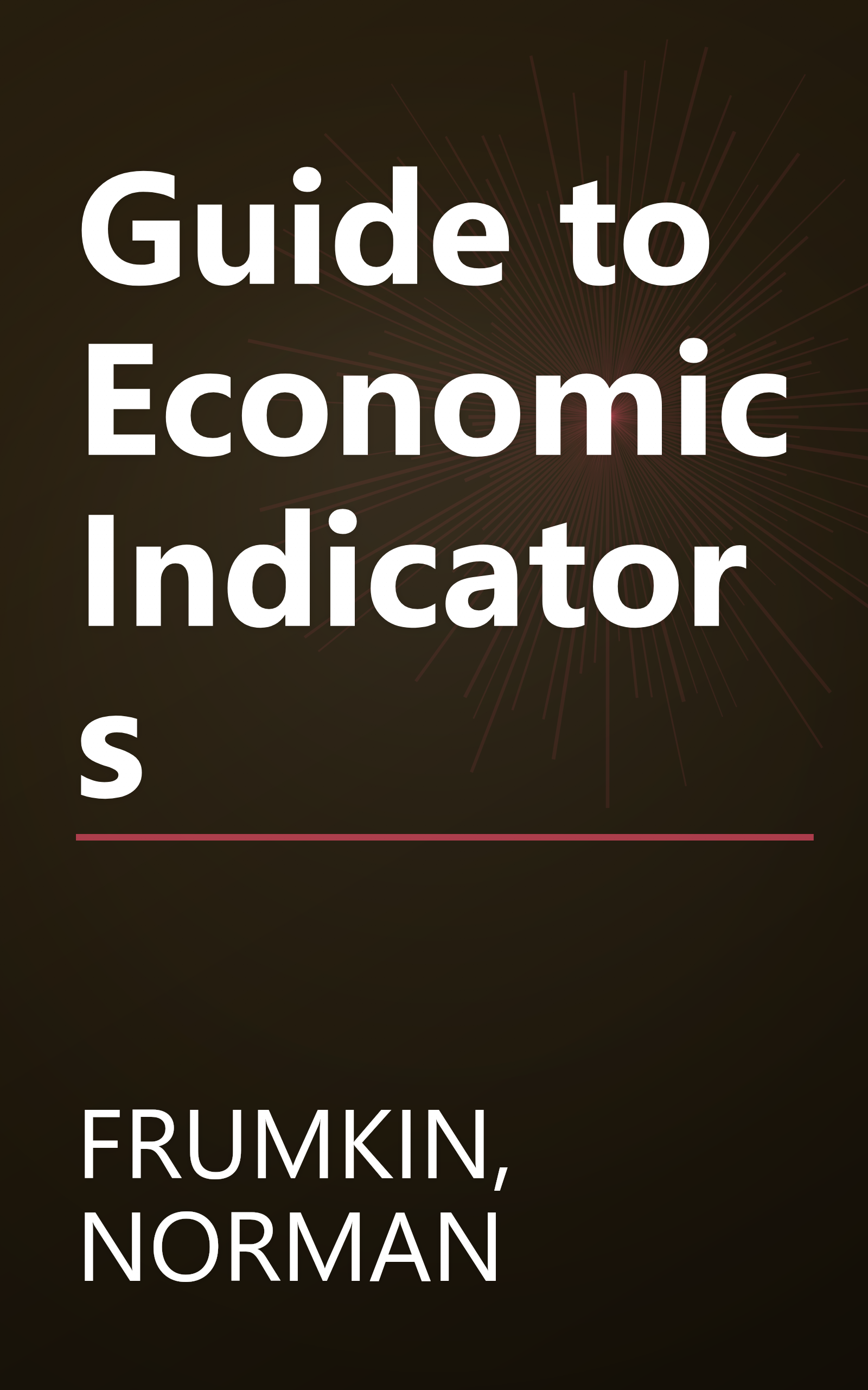 Guide to Economic Indicators book cover