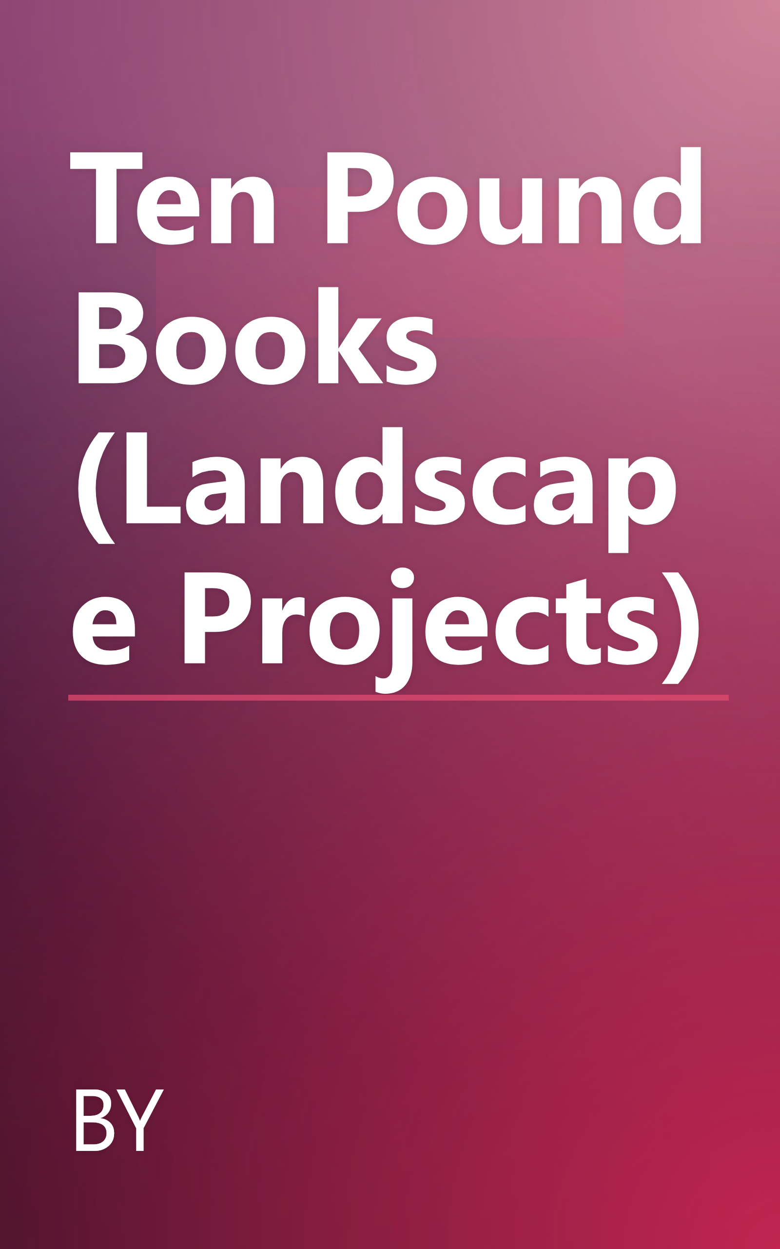 Ten Pound Books (Landscape Projects) book cover