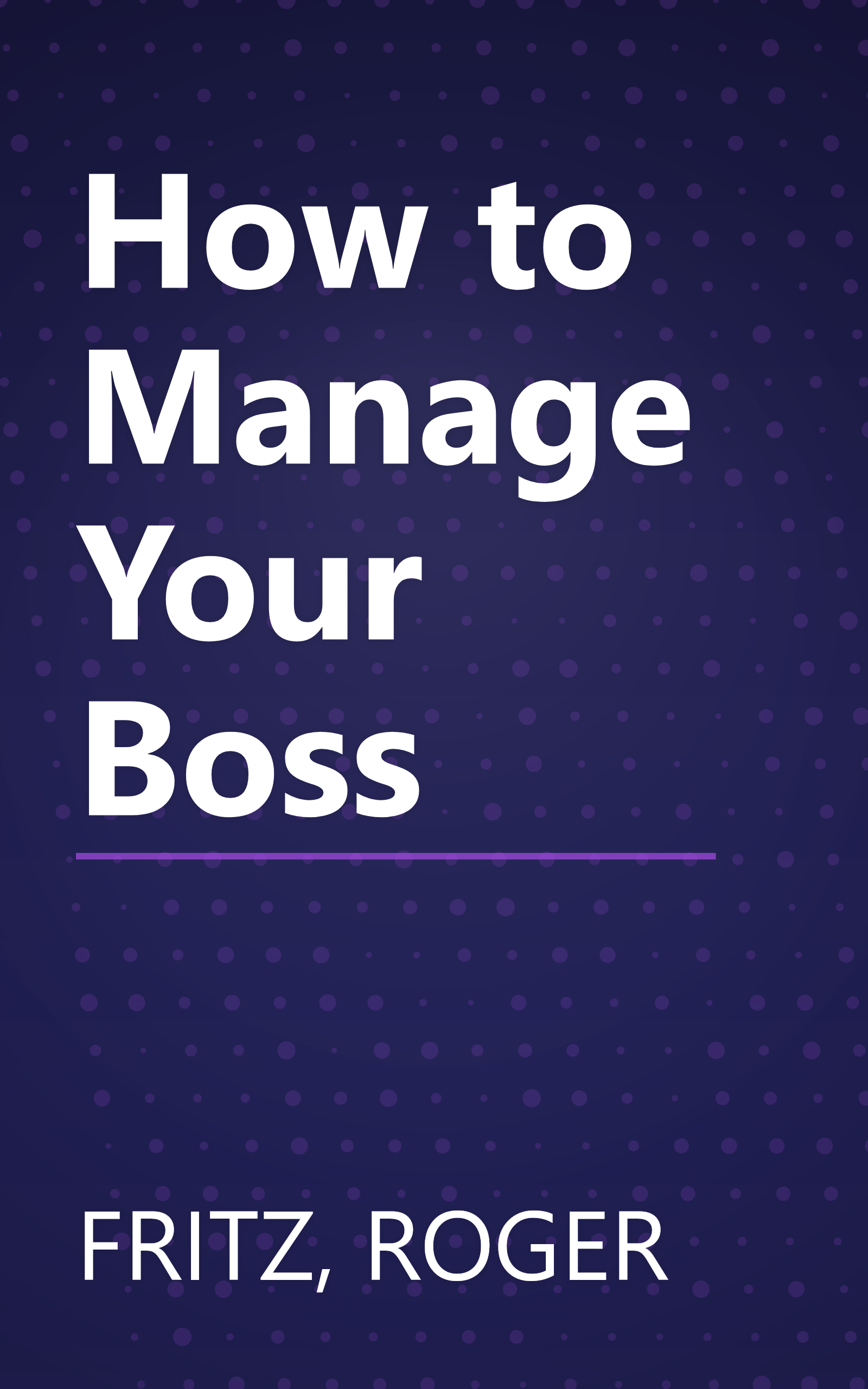 How to Manage Your Boss book cover