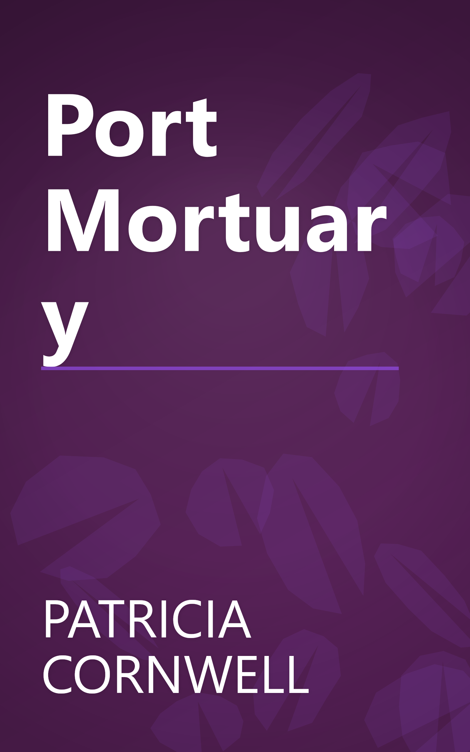 Port Mortuary book cover