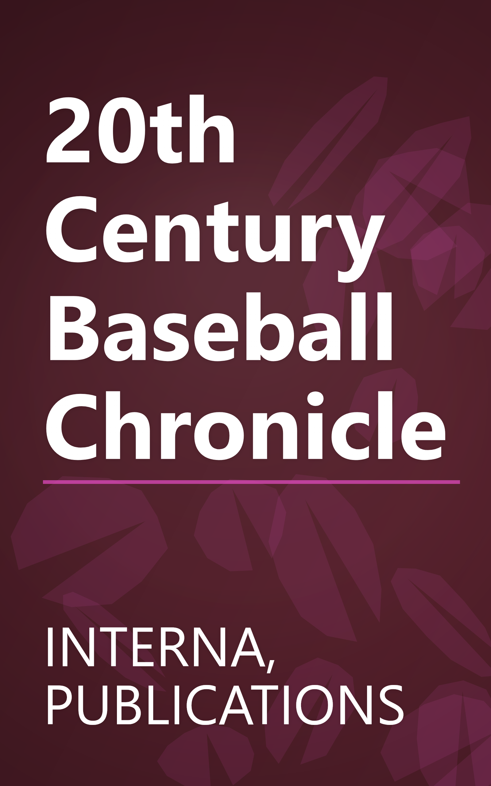 20th Century Baseball Chronicle book cover