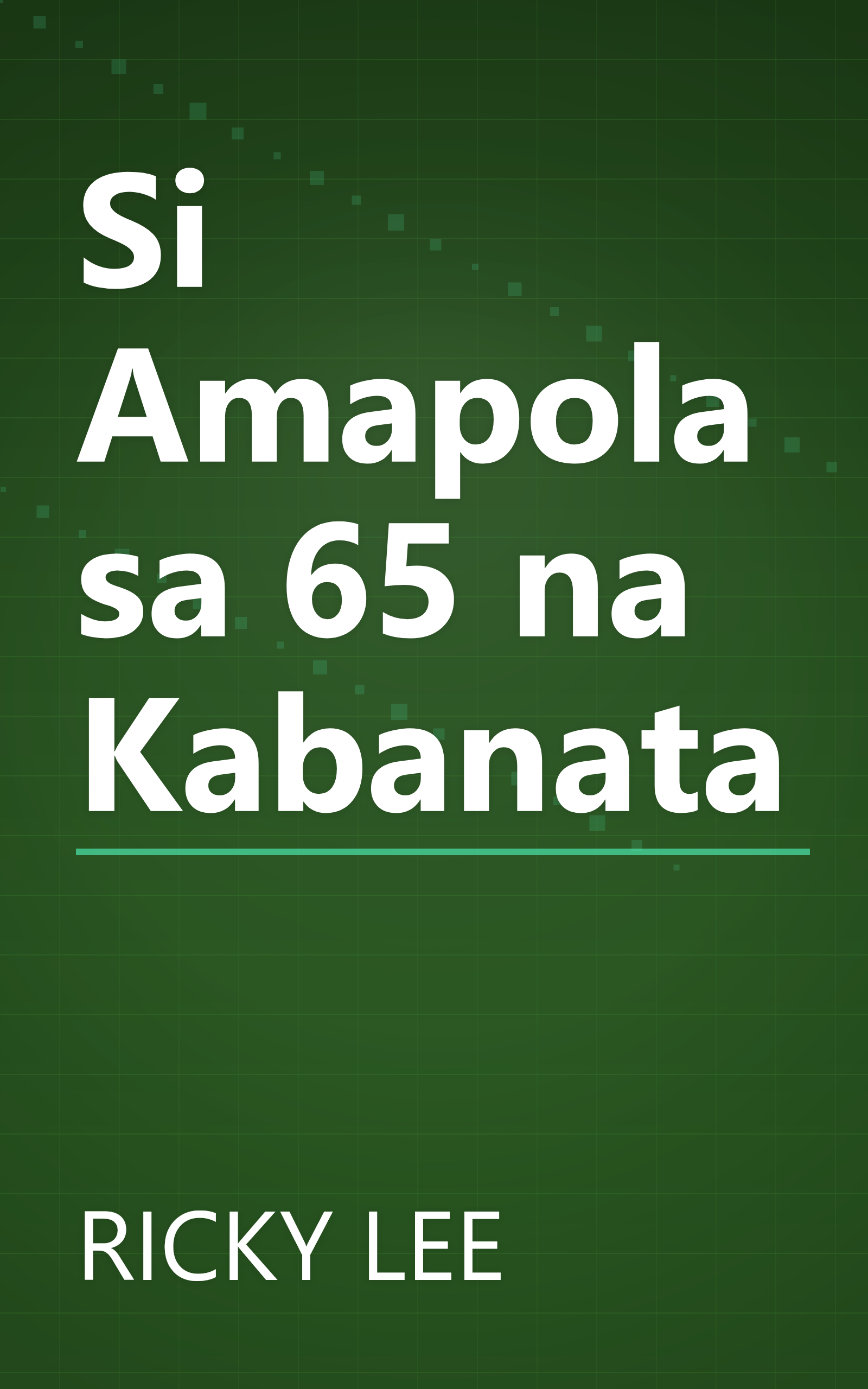 Si Amapola sa 65 na Kabanata book cover