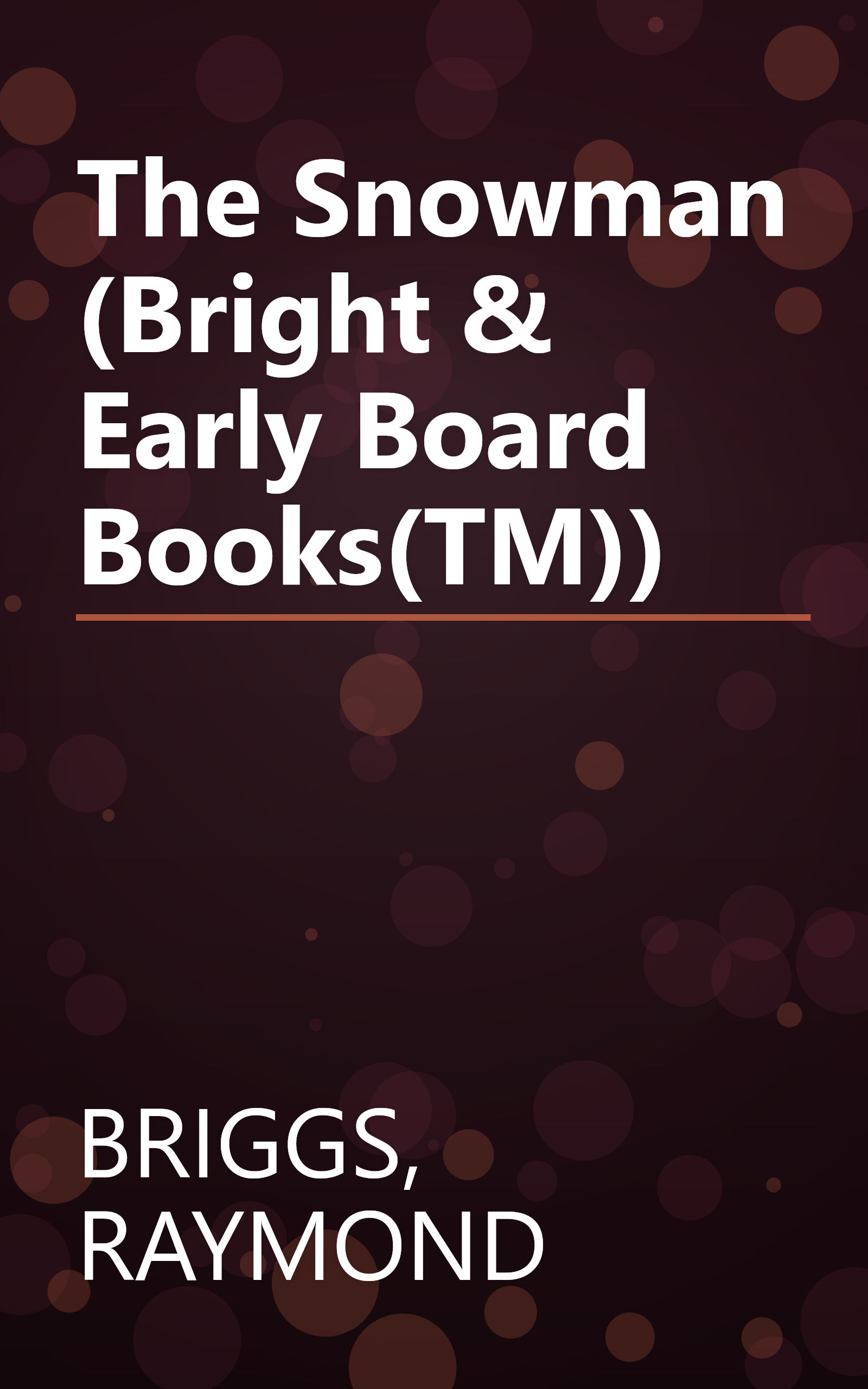 The Snowman (Bright & Early Board Books(TM)) book cover