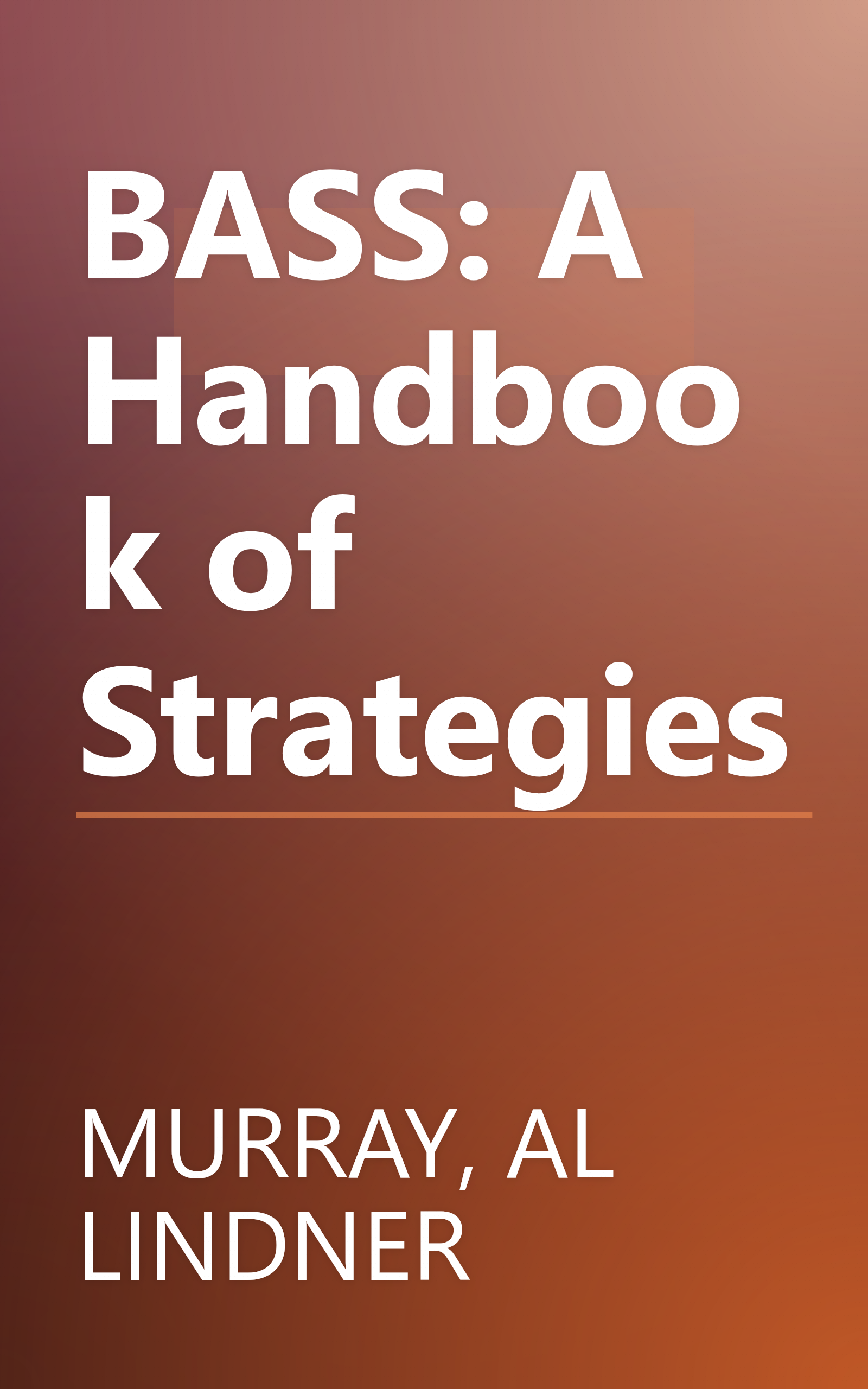 BASS: A Handbook of Strategies book cover