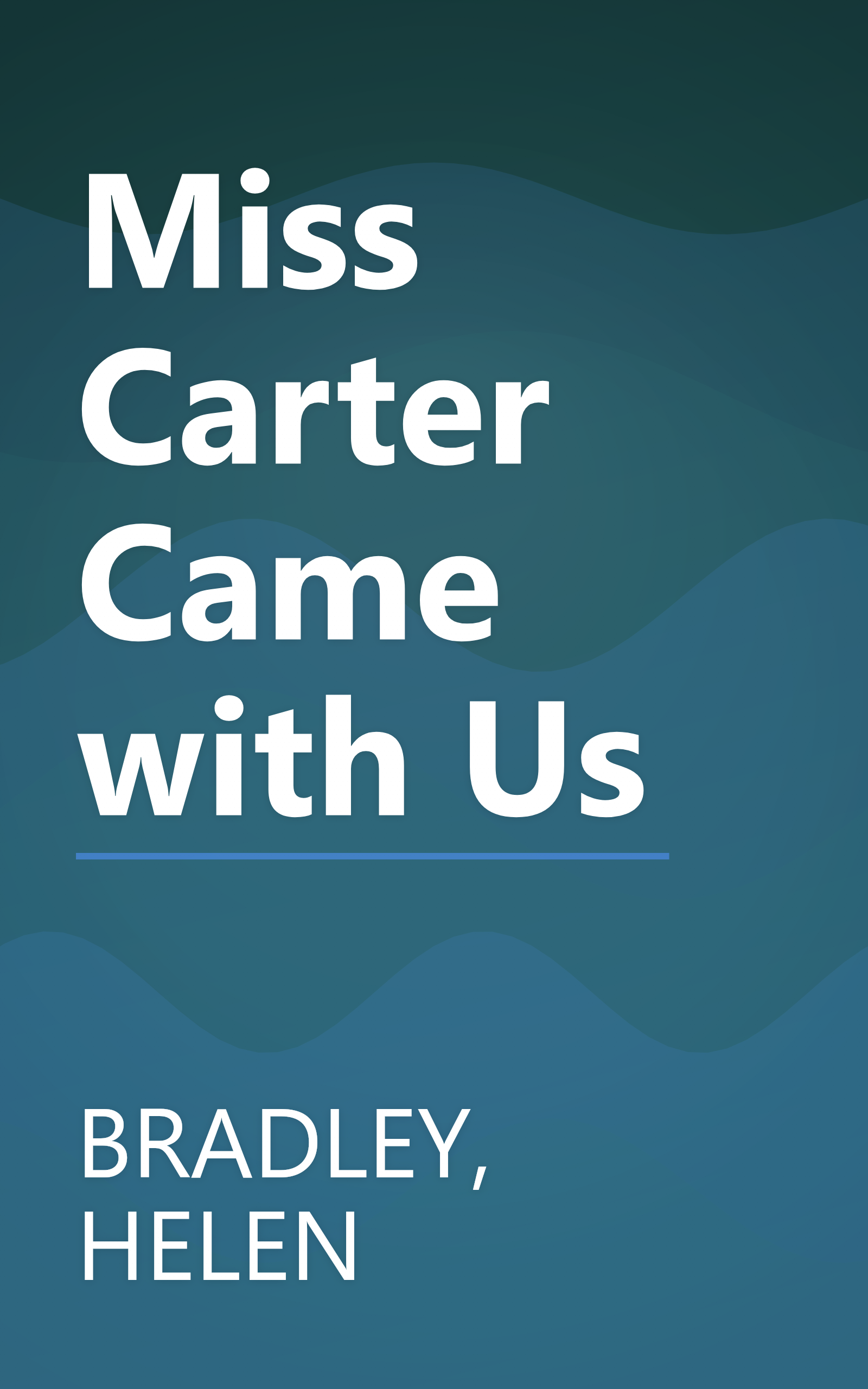 Miss Carter Came with Us book cover