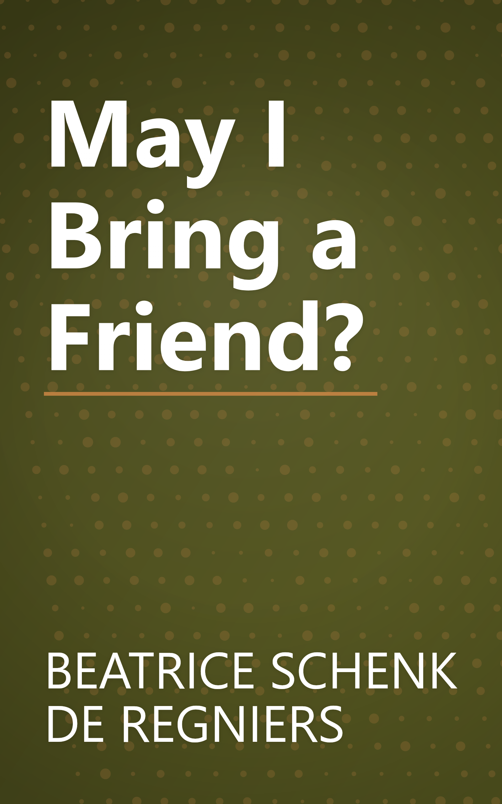 May I Bring a Friend? book cover