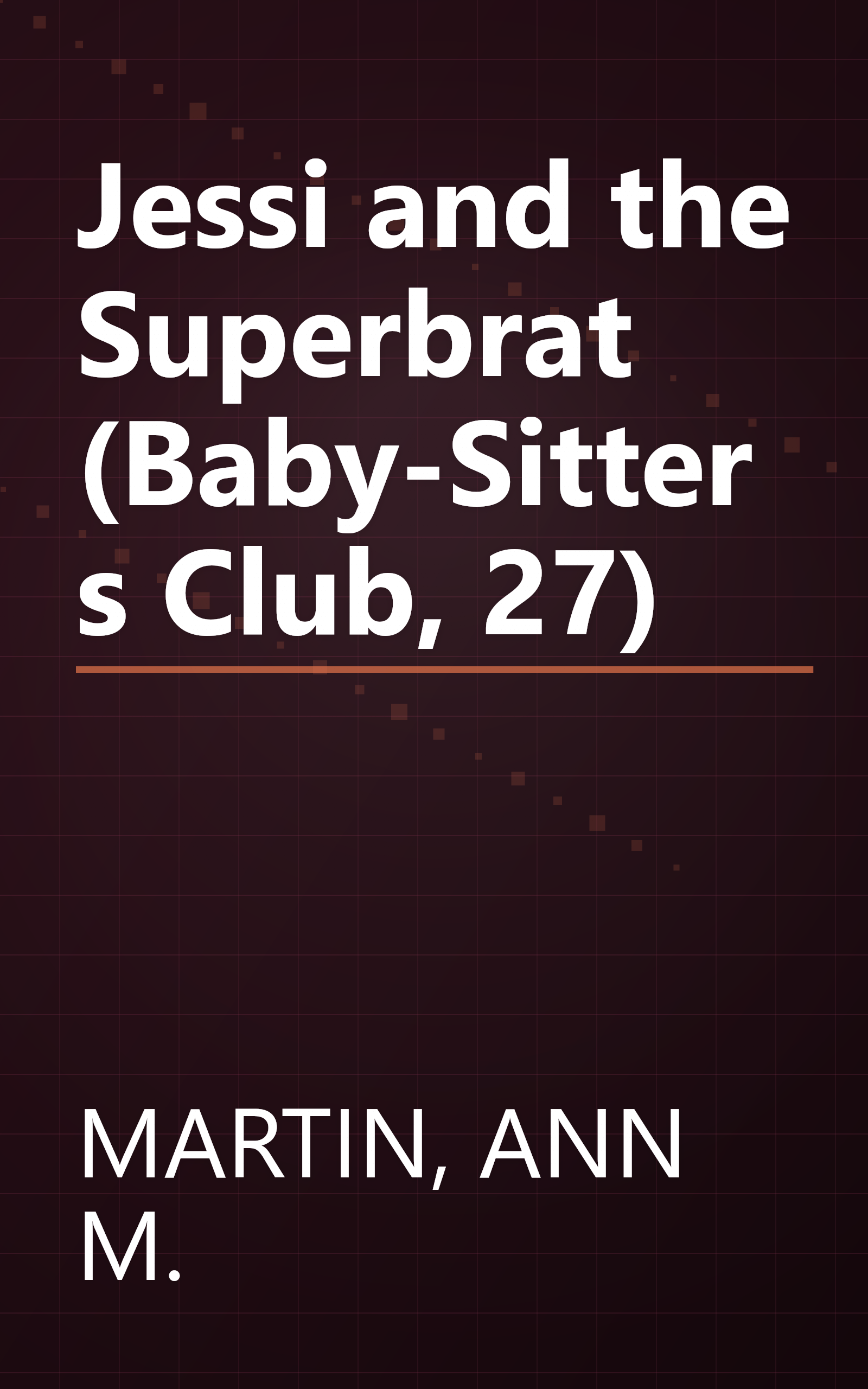 Jessi and the Superbrat (Baby-Sitters Club, 27) book cover