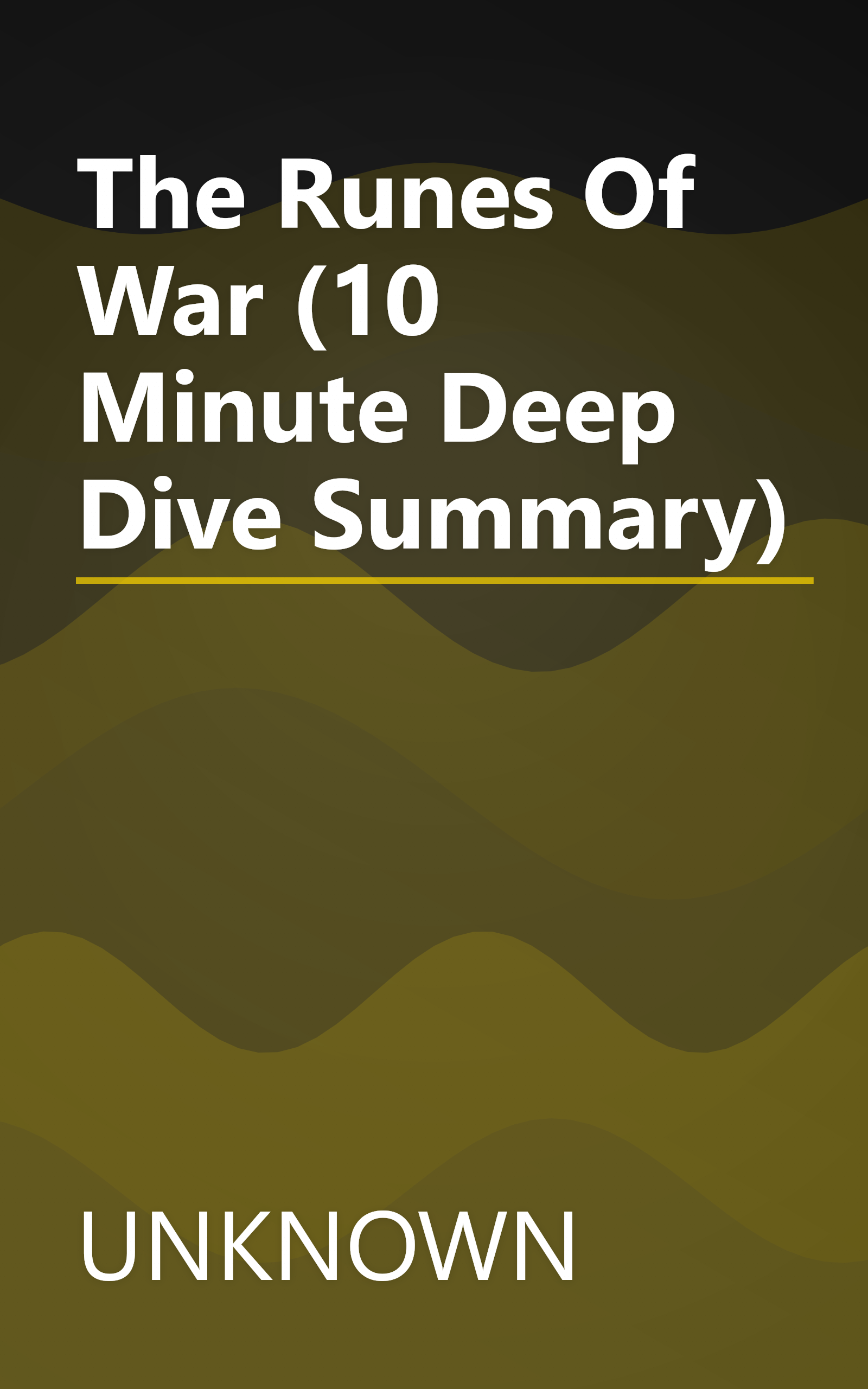The Runes Of War (10 Minute   Deep Dive Summary) book cover