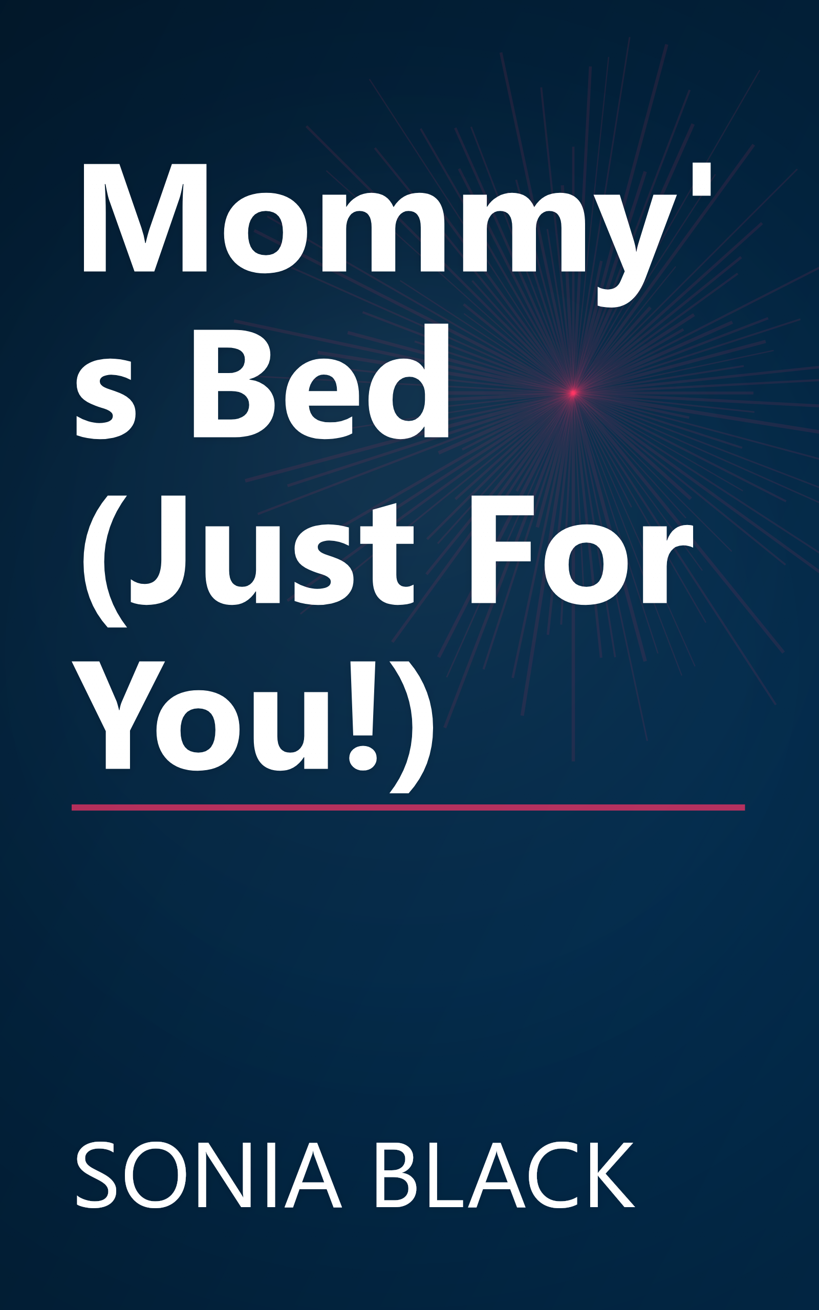 Mommy's Bed (Just For You!) book cover