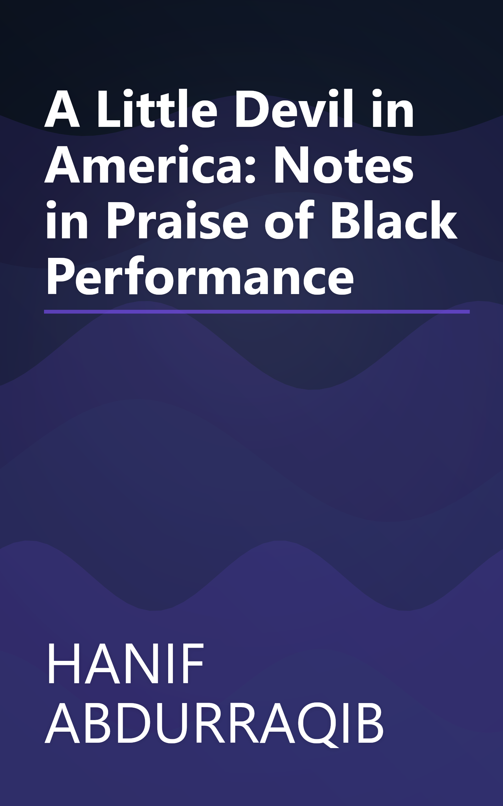 A Little Devil in America: Notes in Praise of Black Performance book cover