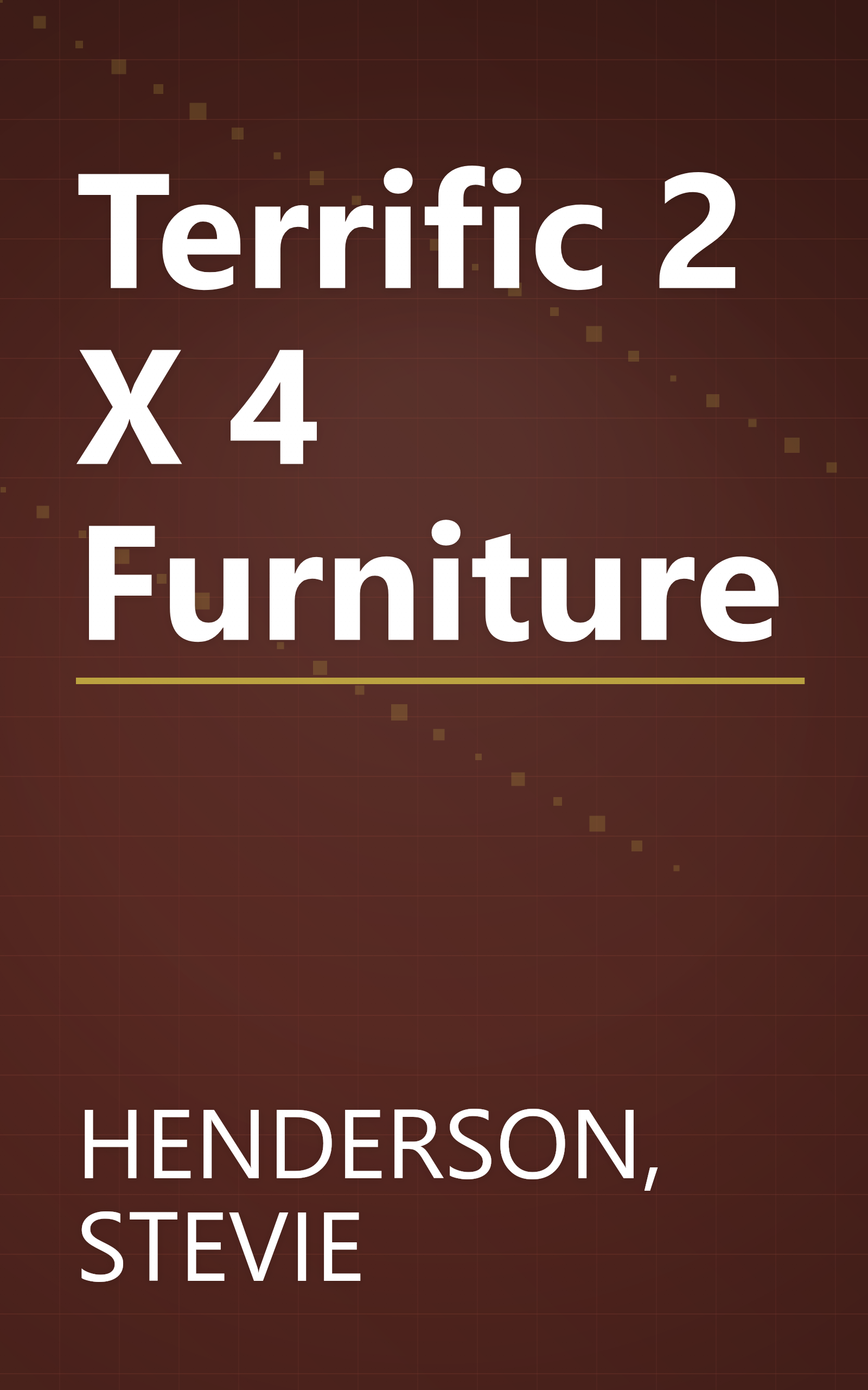 Terrific 2 X 4 Furniture book cover