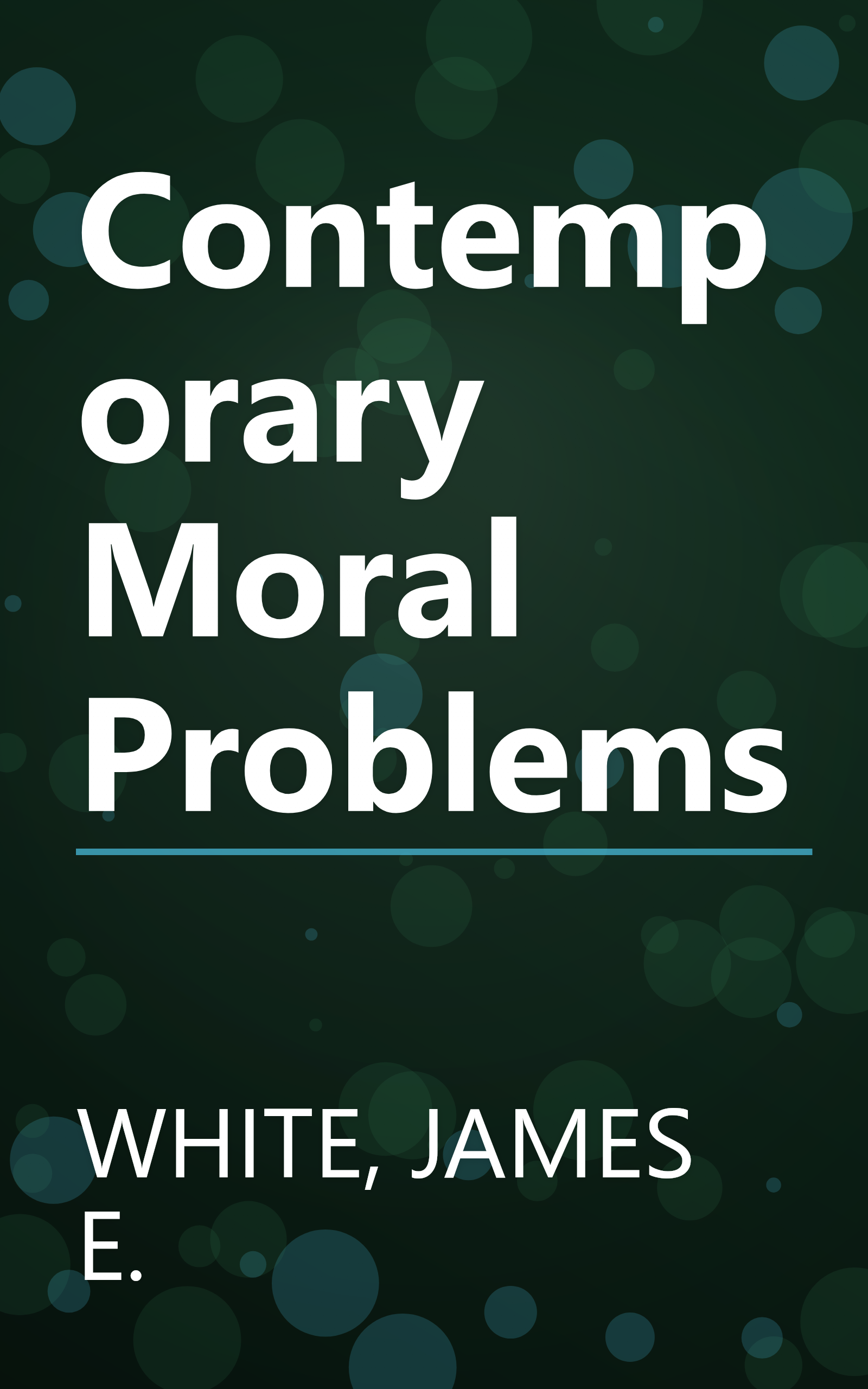 Contemporary Moral Problems book cover