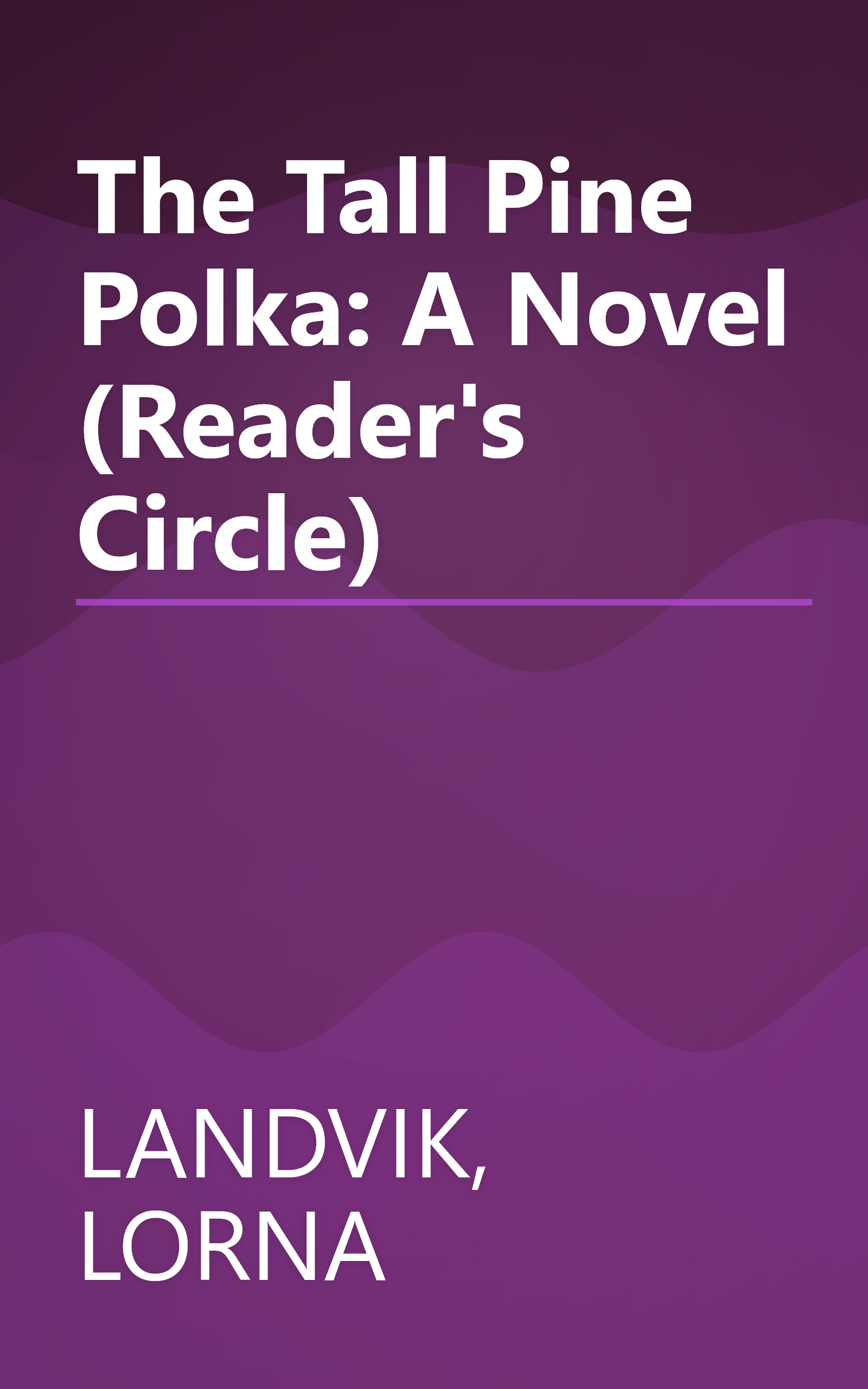 The Tall Pine Polka: A Novel (Reader's Circle) book cover