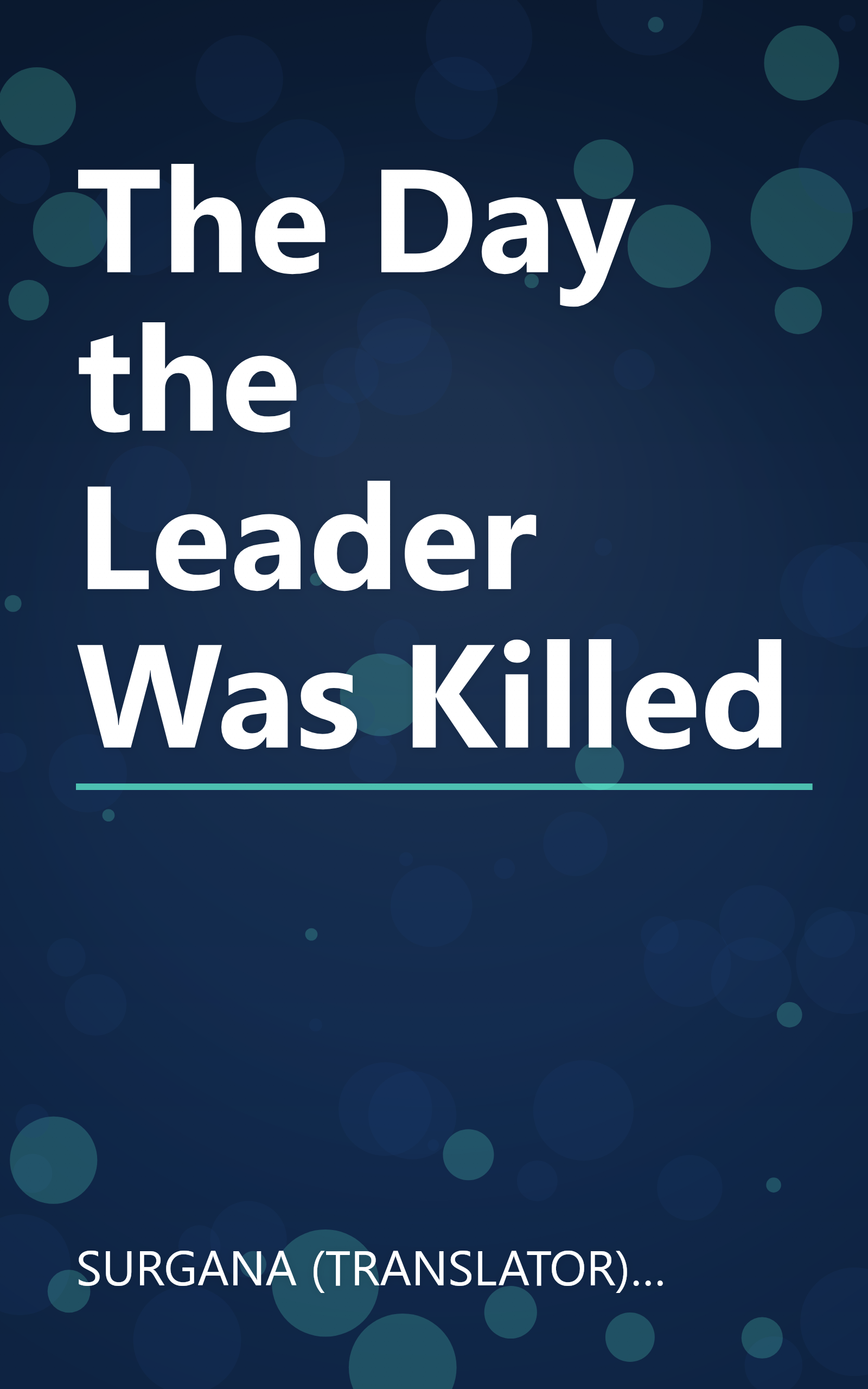 The Day the Leader Was Killed book cover