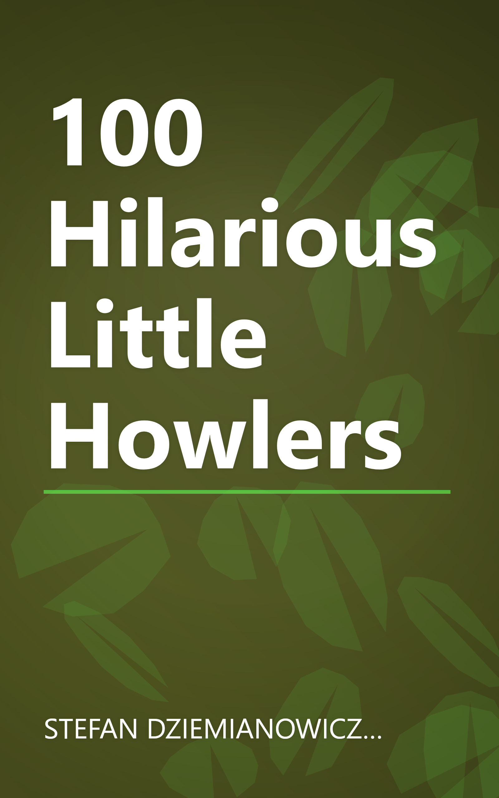 100 Hilarious Little Howlers book cover