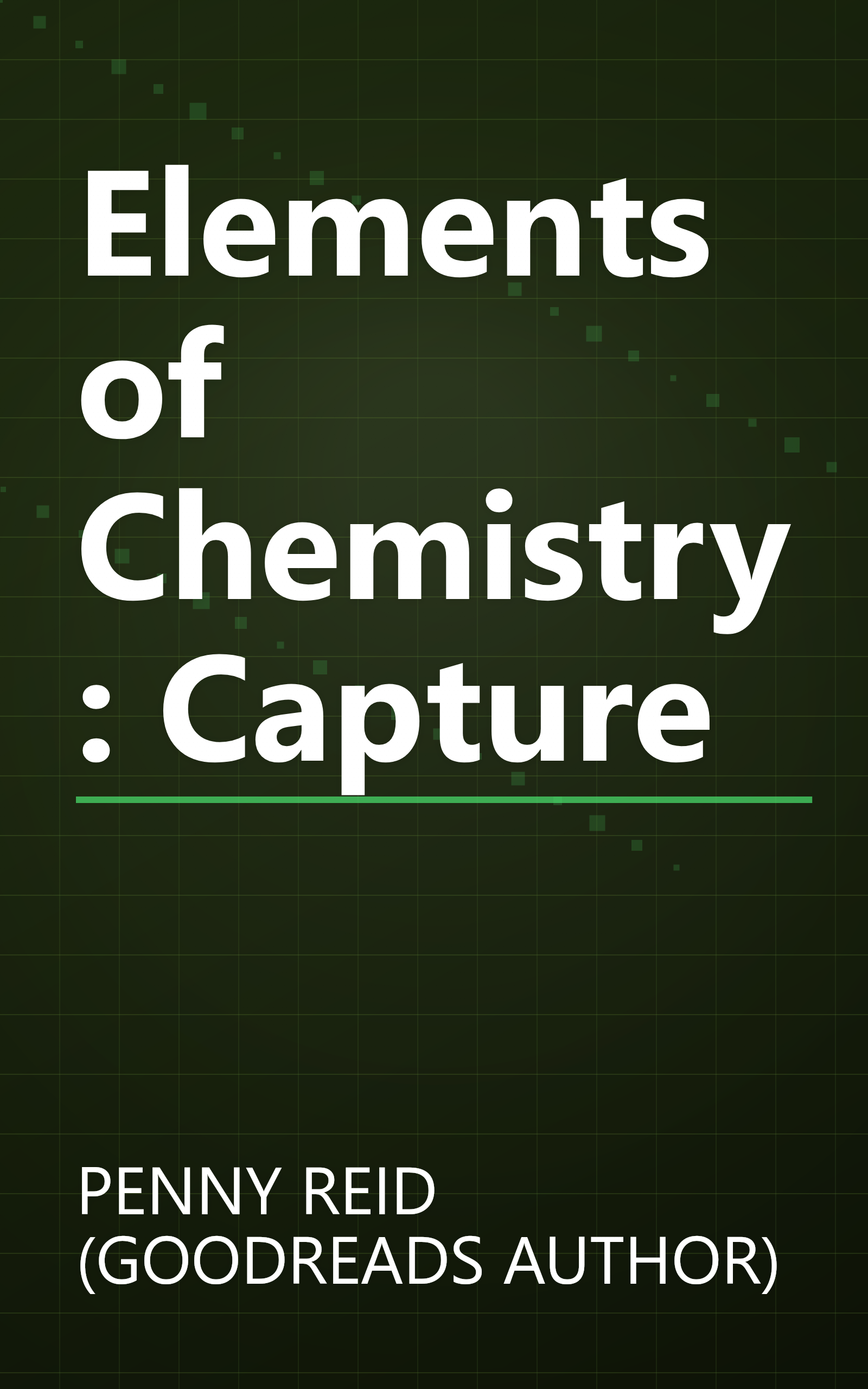 Elements of Chemistry: Capture book cover
