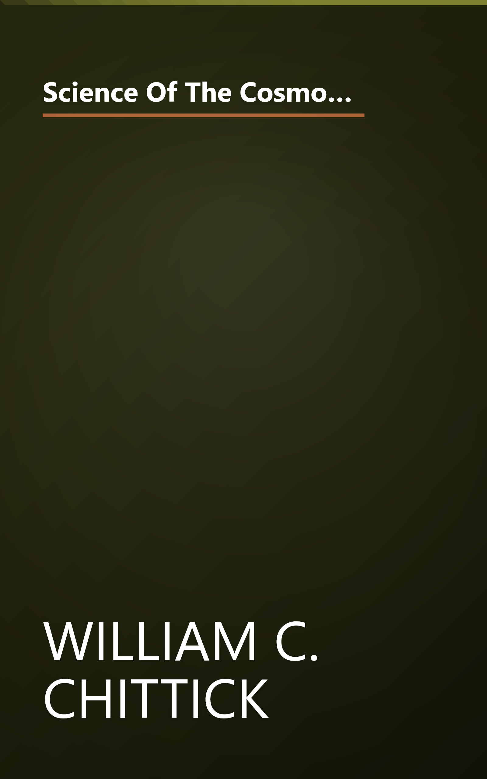 Science Of The Cosmos  Science Of The Soul  The Pertinence Of Islamic Cosmology In The Modern World (10 Minute   Deep Dive Summary) book cover