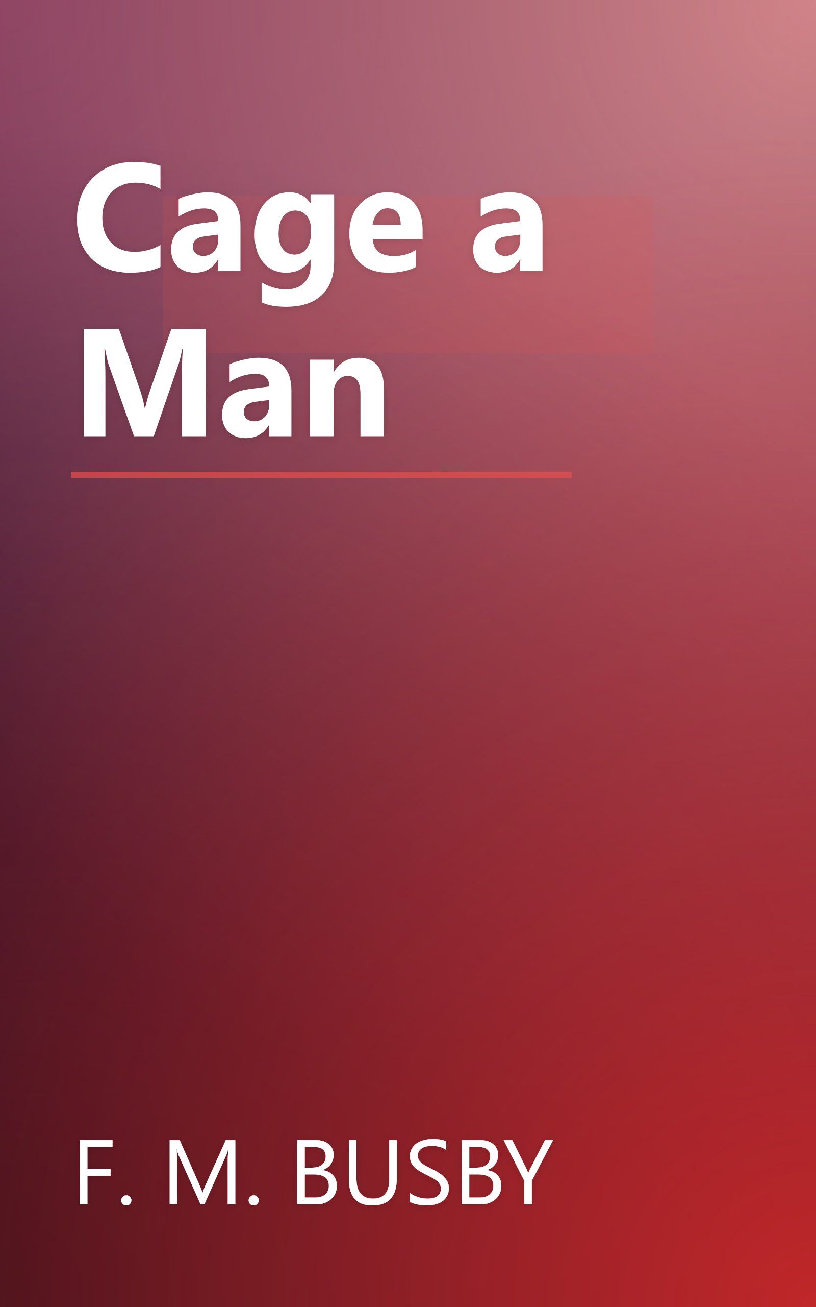 Cage a Man book cover
