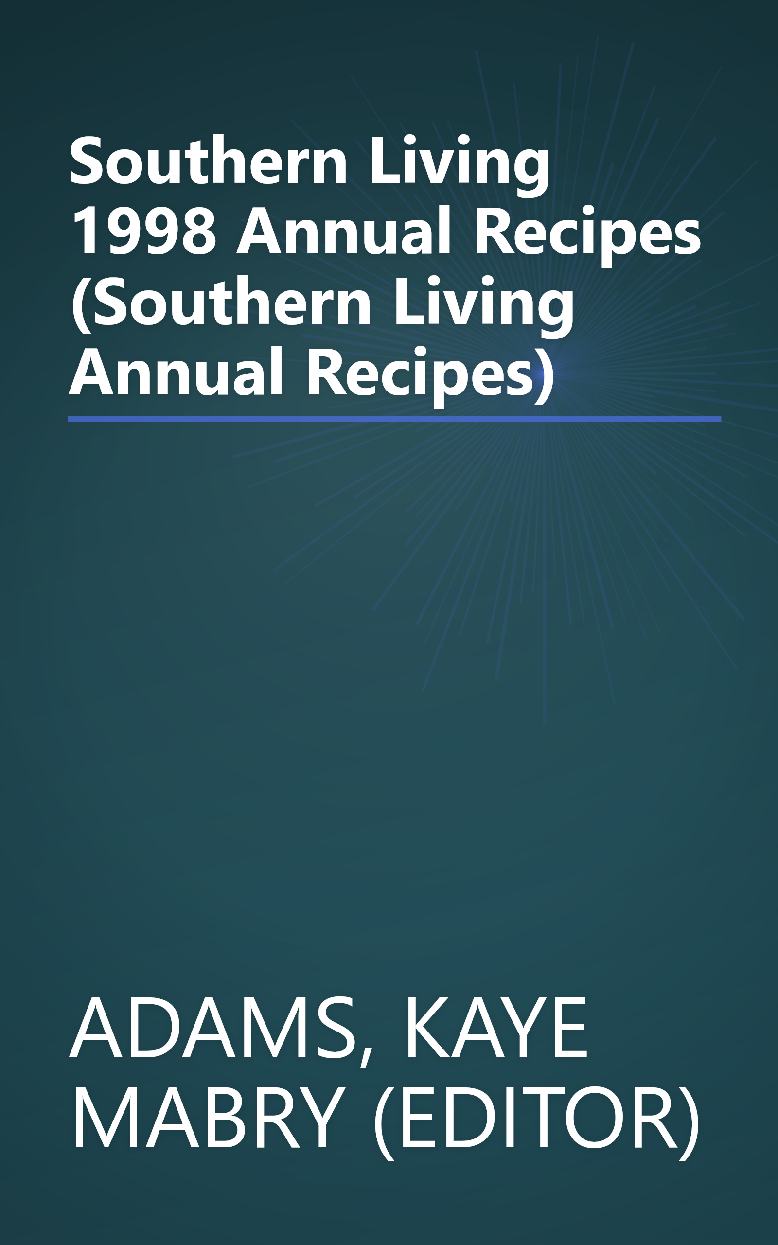Southern Living 1998 Annual Recipes (Southern Living Annual Recipes) book cover
