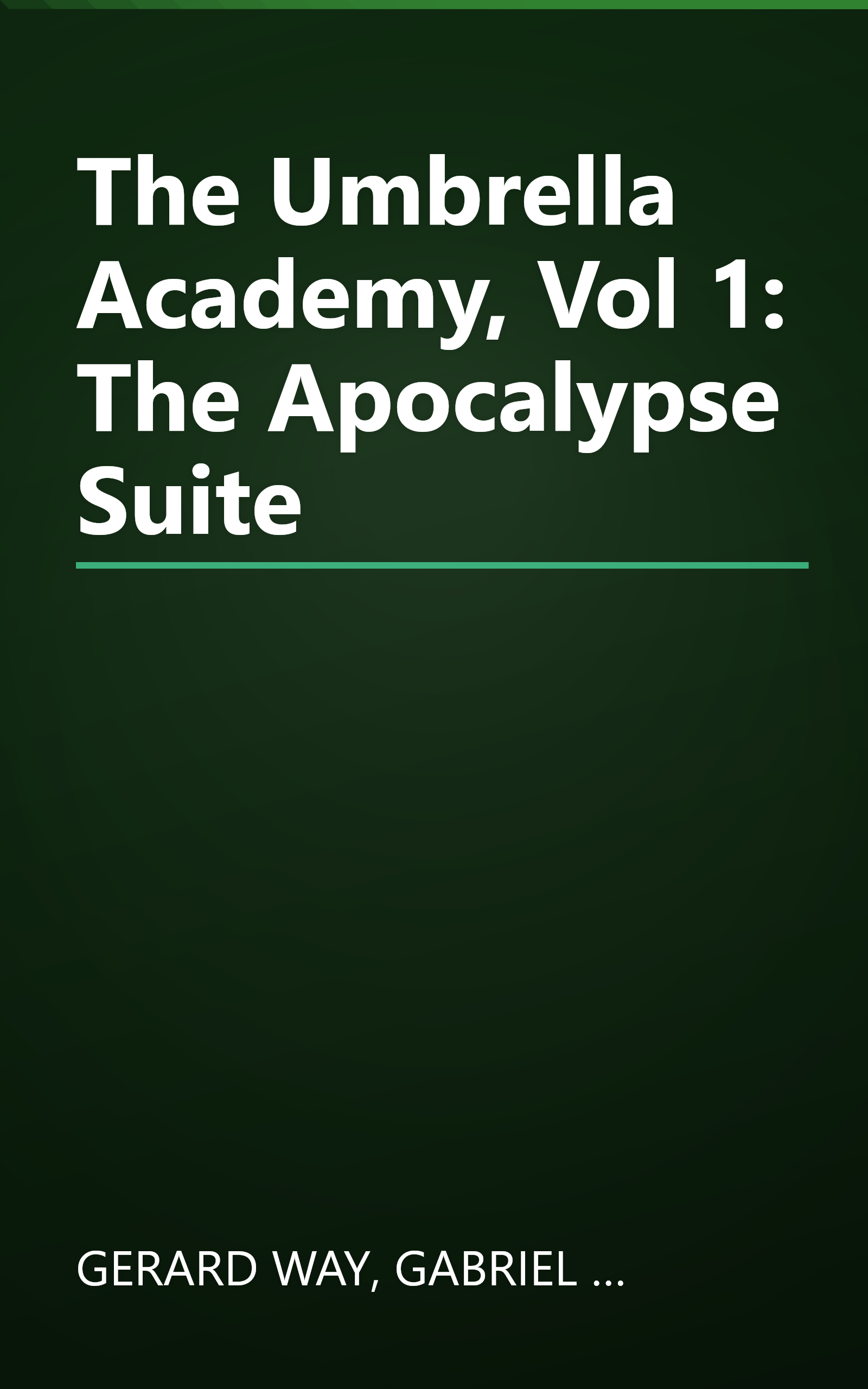 The Umbrella Academy, Vol 1: The Apocalypse Suite book cover