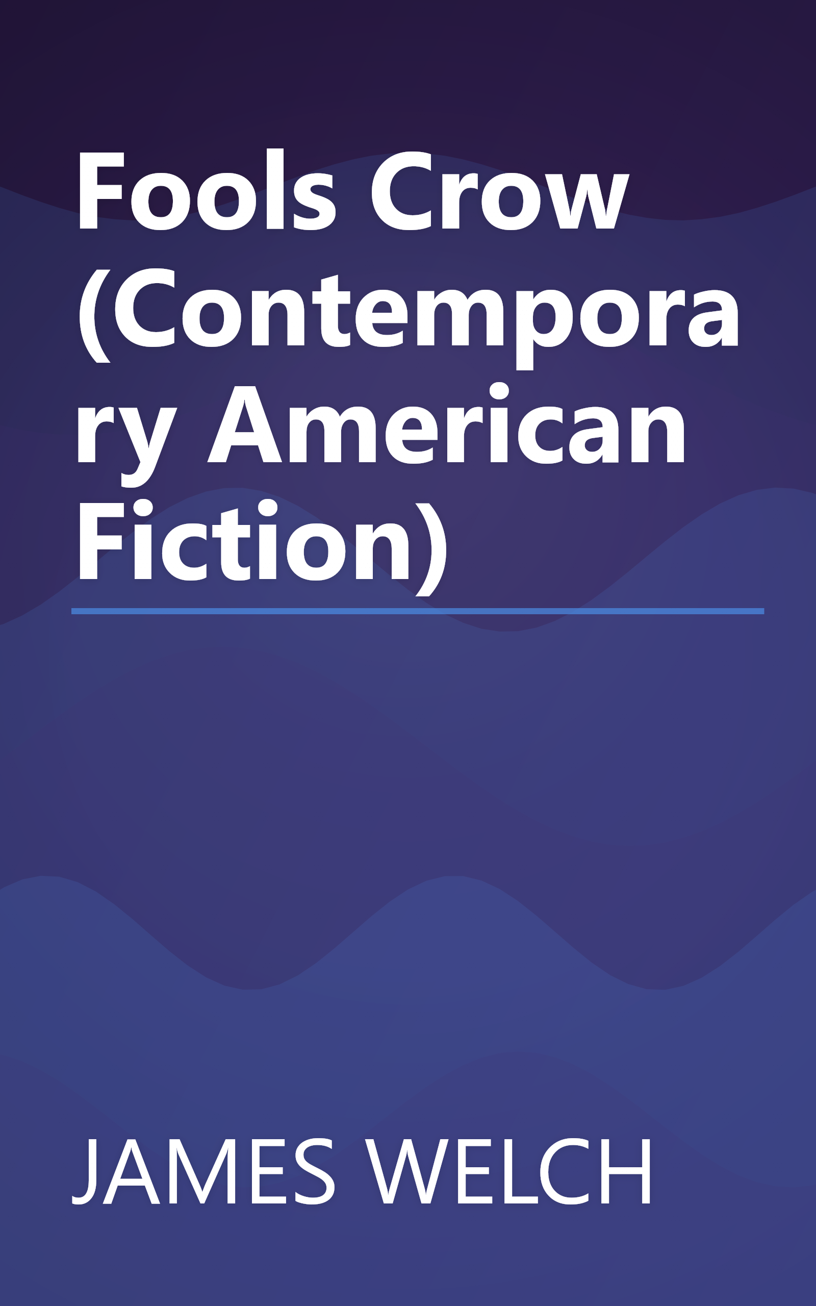 Fools Crow (Contemporary American Fiction) book cover