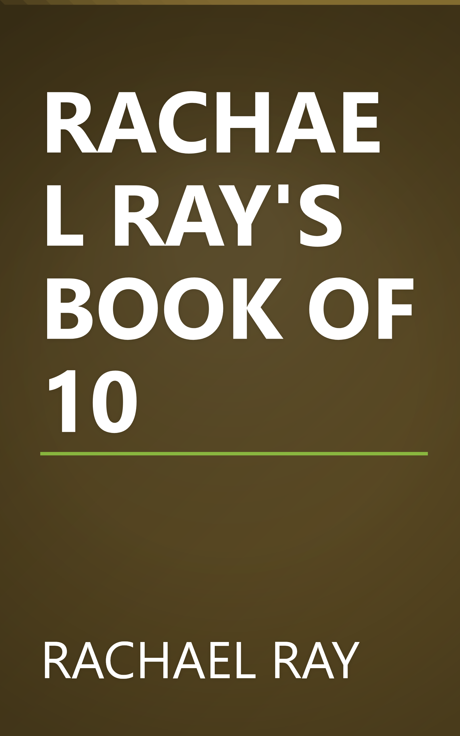 RACHAEL RAY'S BOOK OF 10 book cover