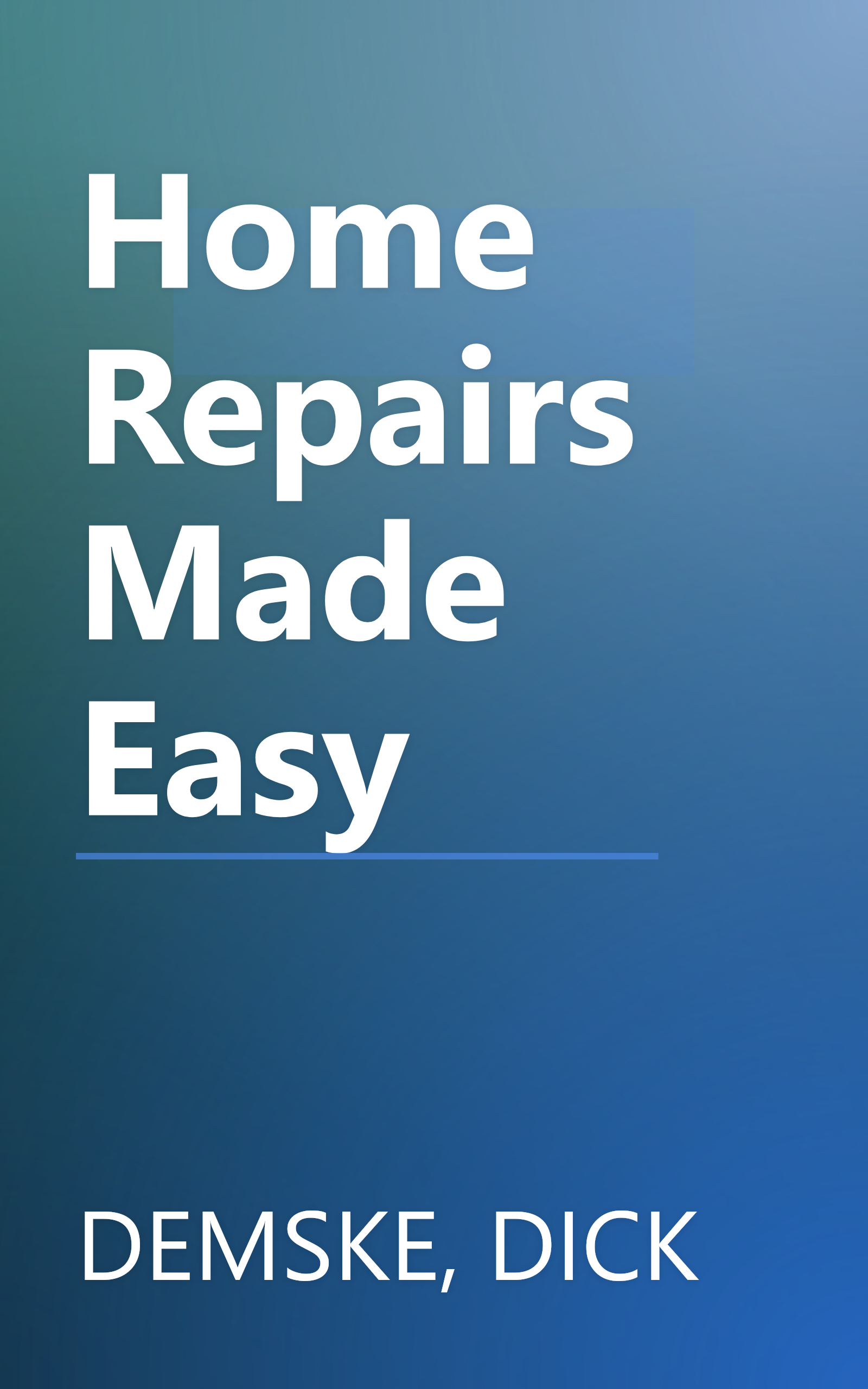 Home Repairs Made Easy book cover