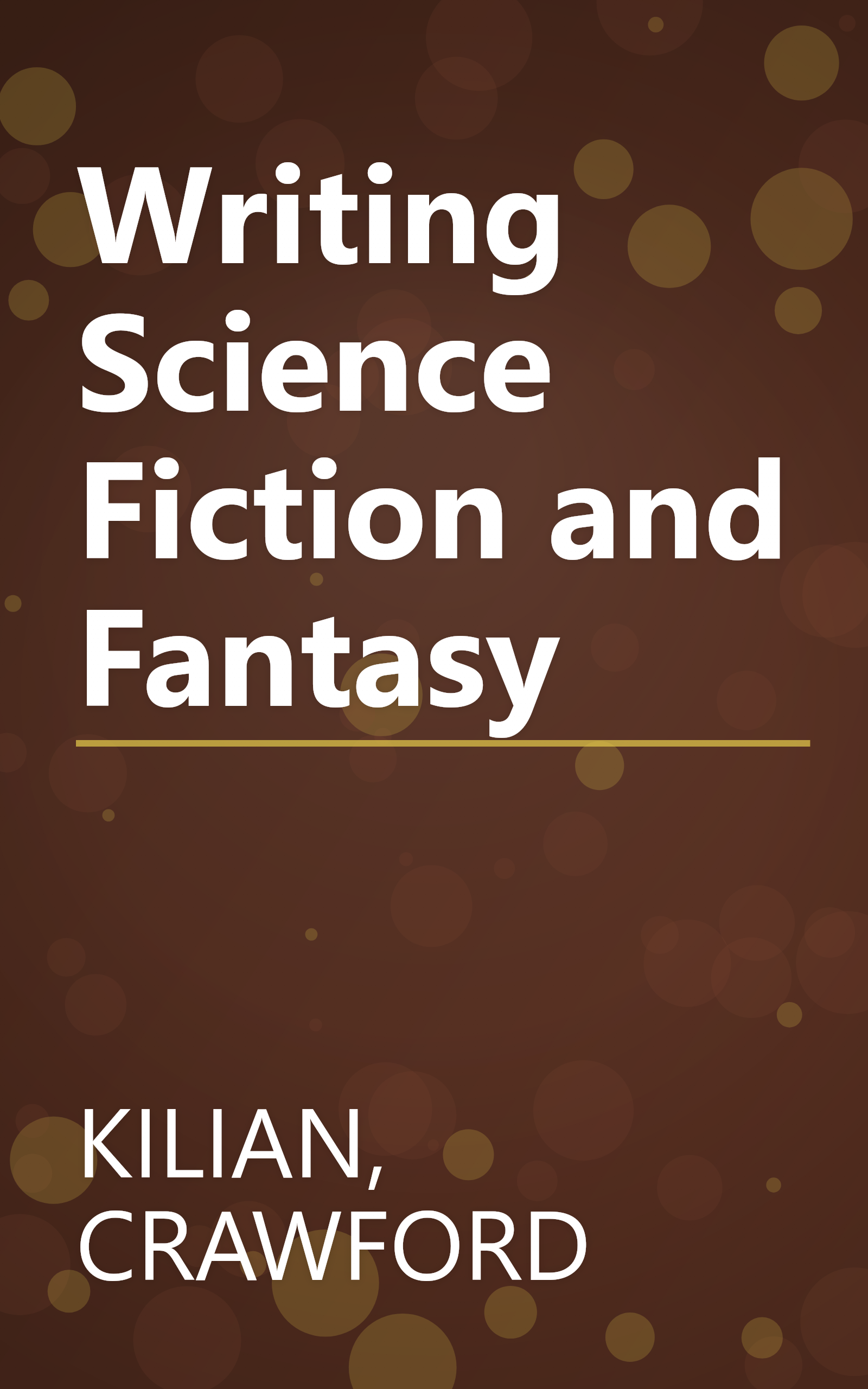 Writing Science Fiction and Fantasy book cover