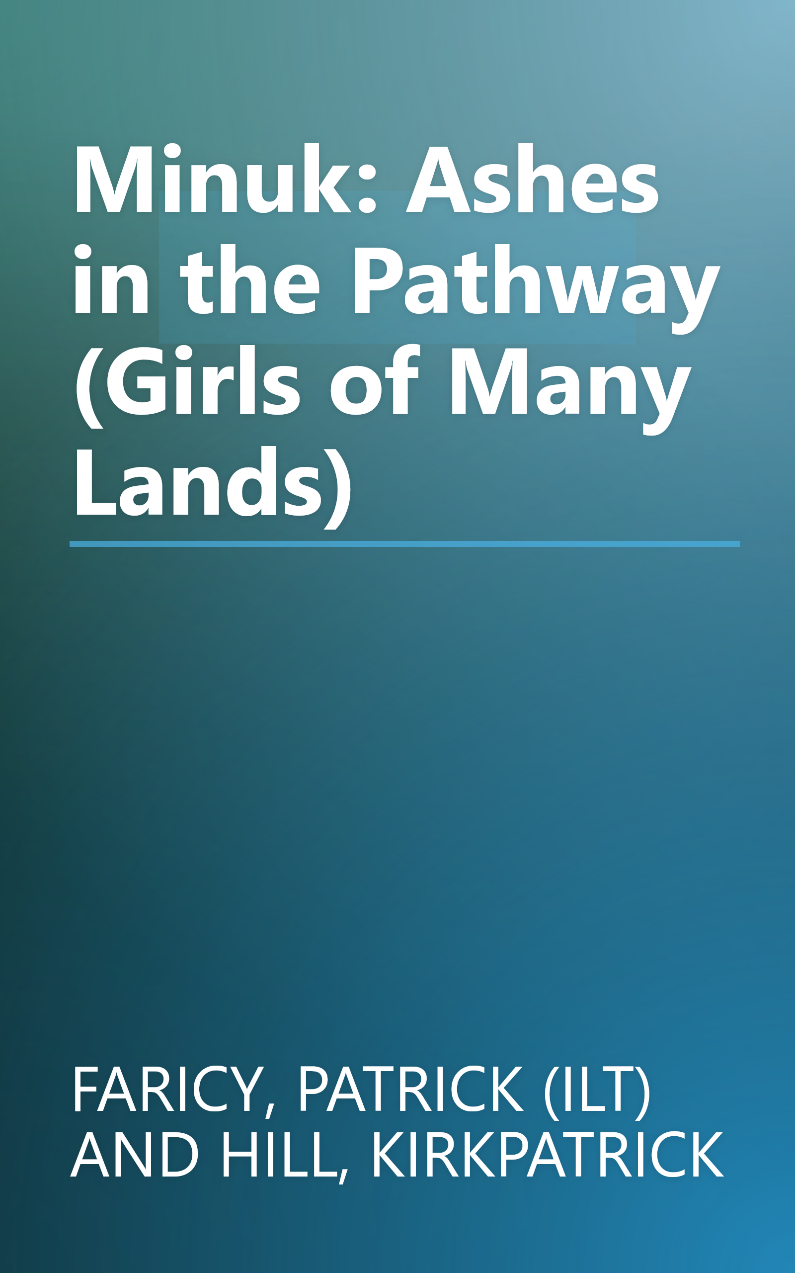 Minuk: Ashes in the Pathway (Girls of Many Lands) book cover