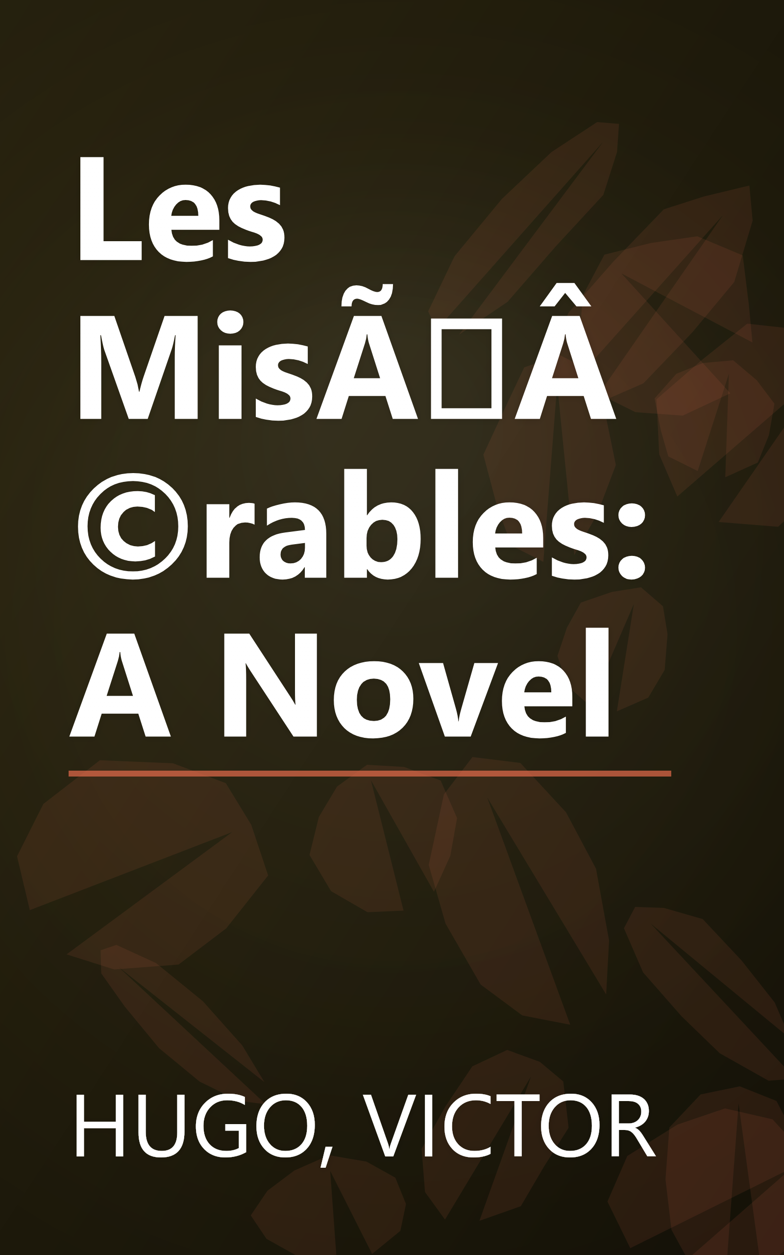Les MisÃÂ©rables: A Novel book cover
