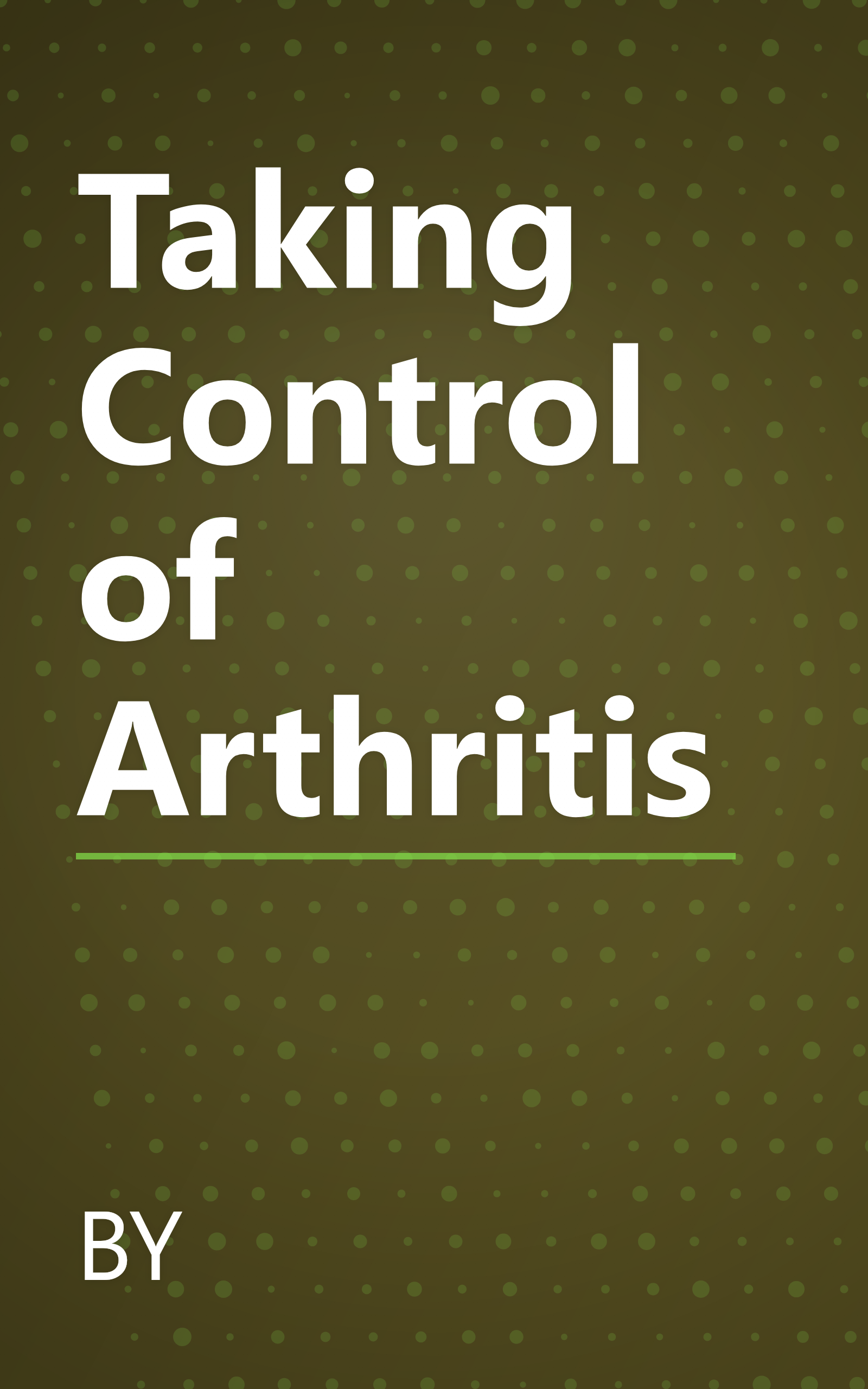 Taking Control of Arthritis book cover