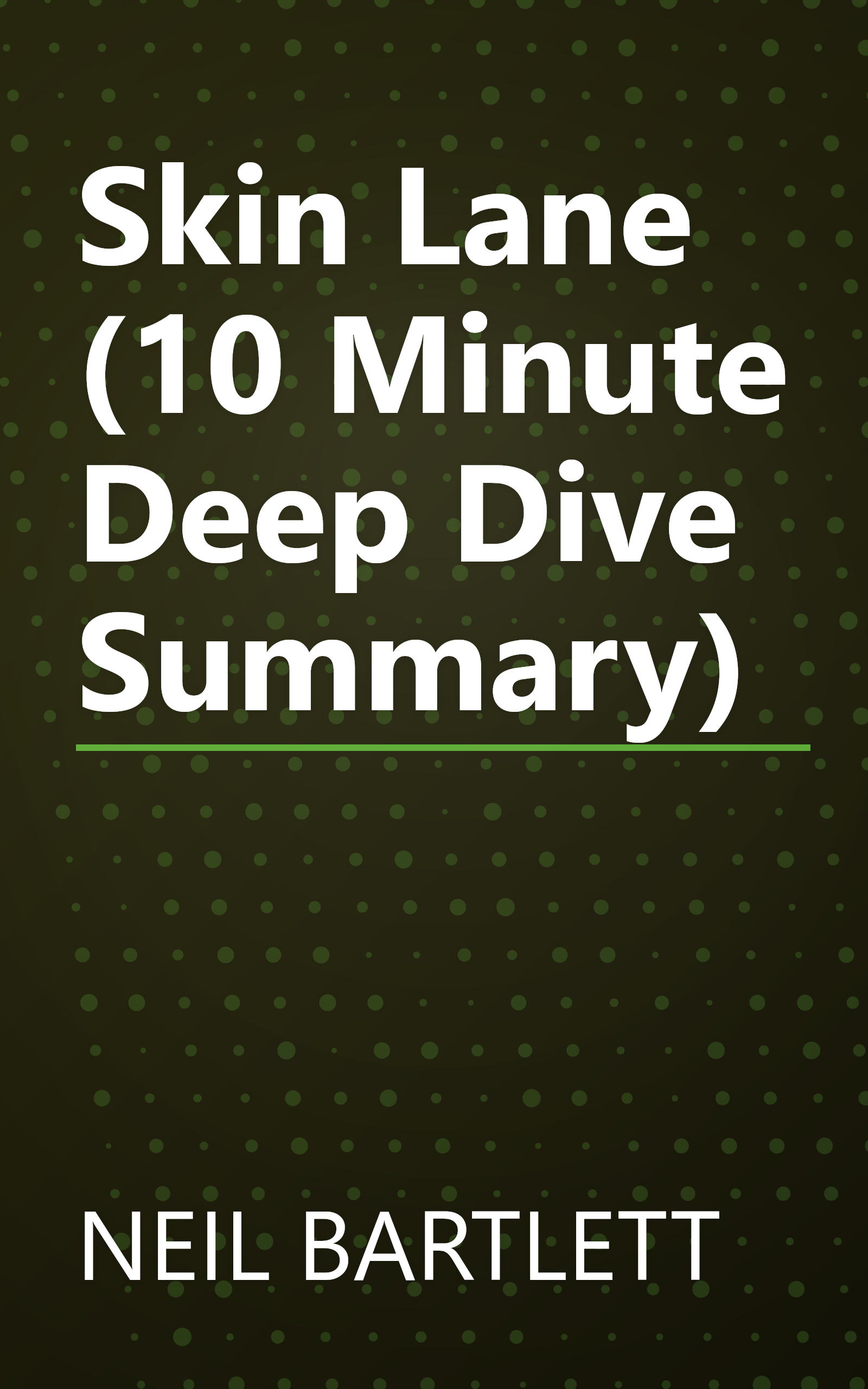 Skin Lane (10 Minute   Deep Dive Summary) book cover