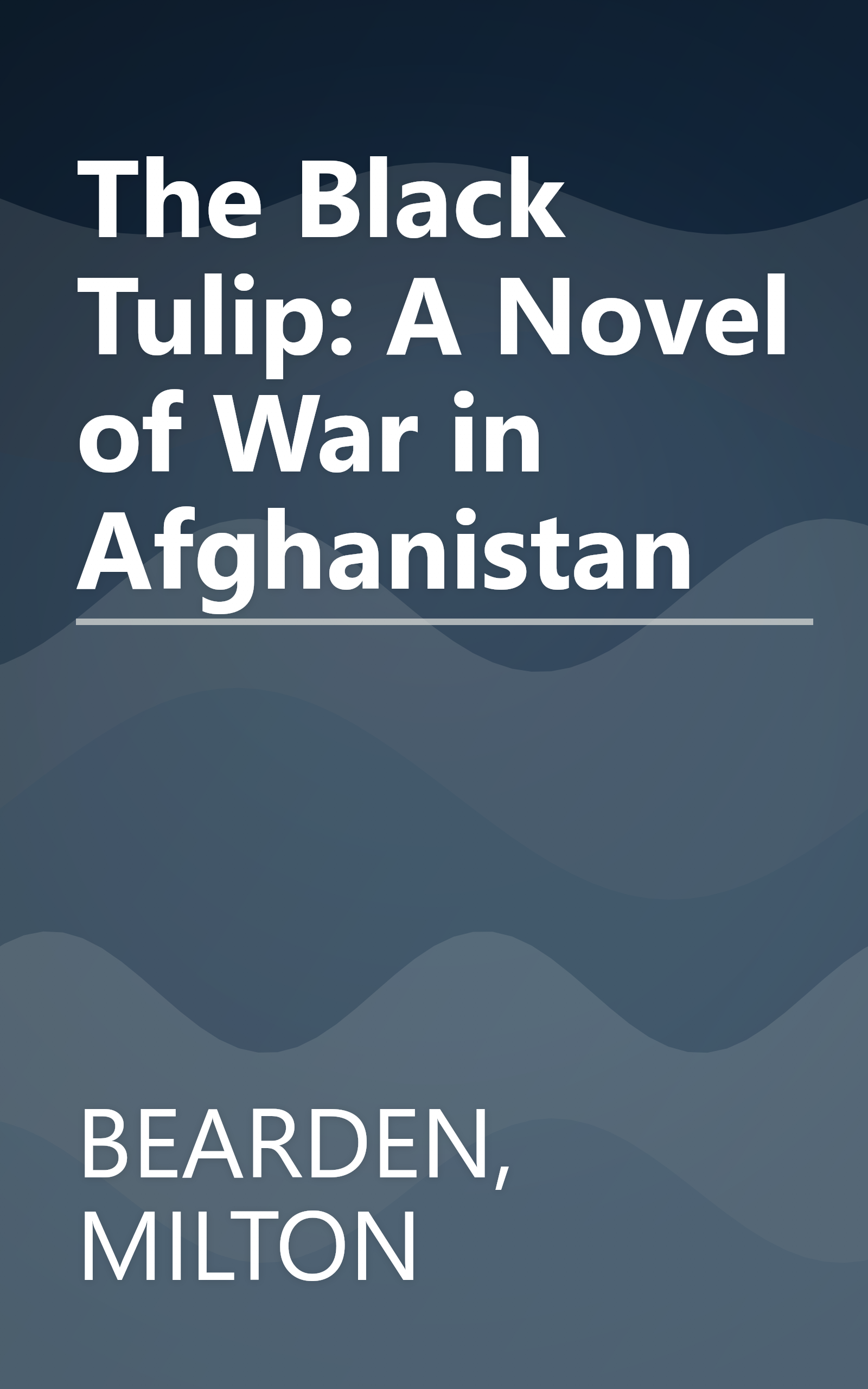 The Black Tulip: A Novel of War in Afghanistan book cover