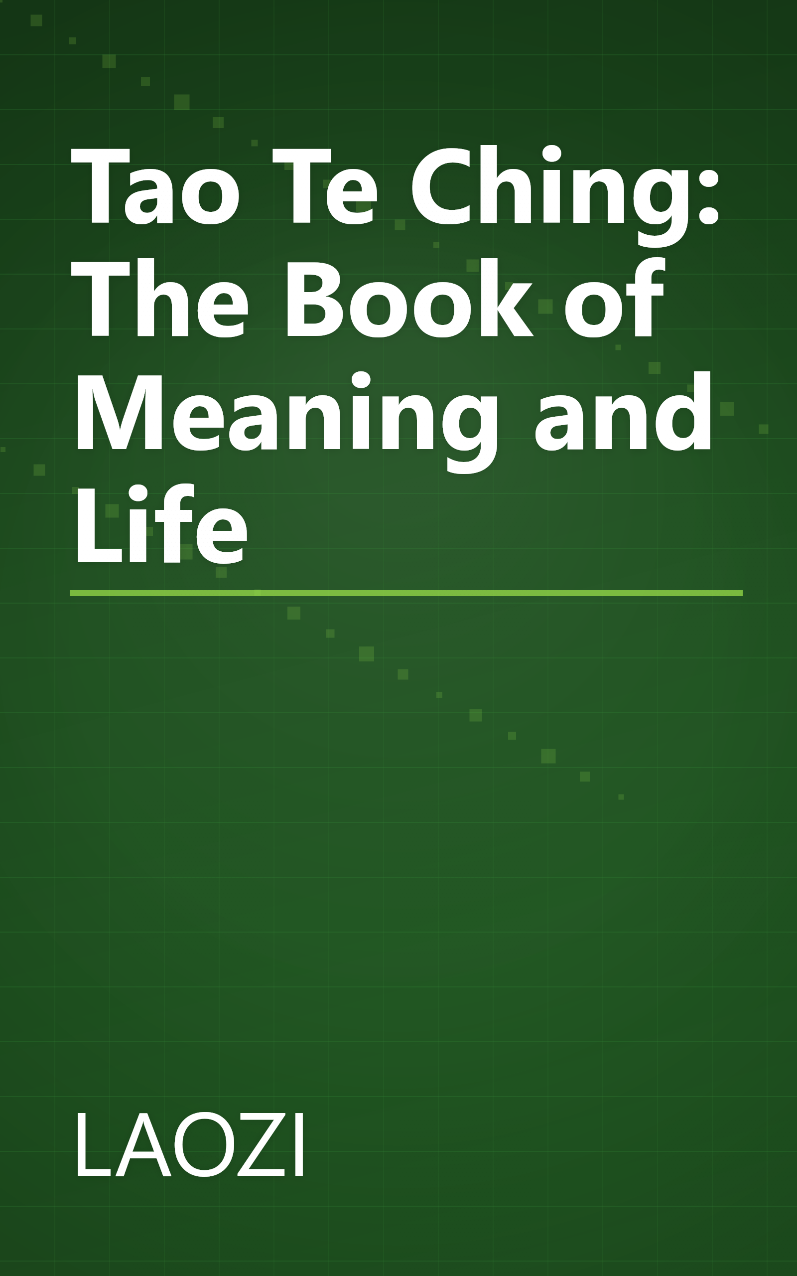Tao Te Ching: The Book of Meaning and Life book cover