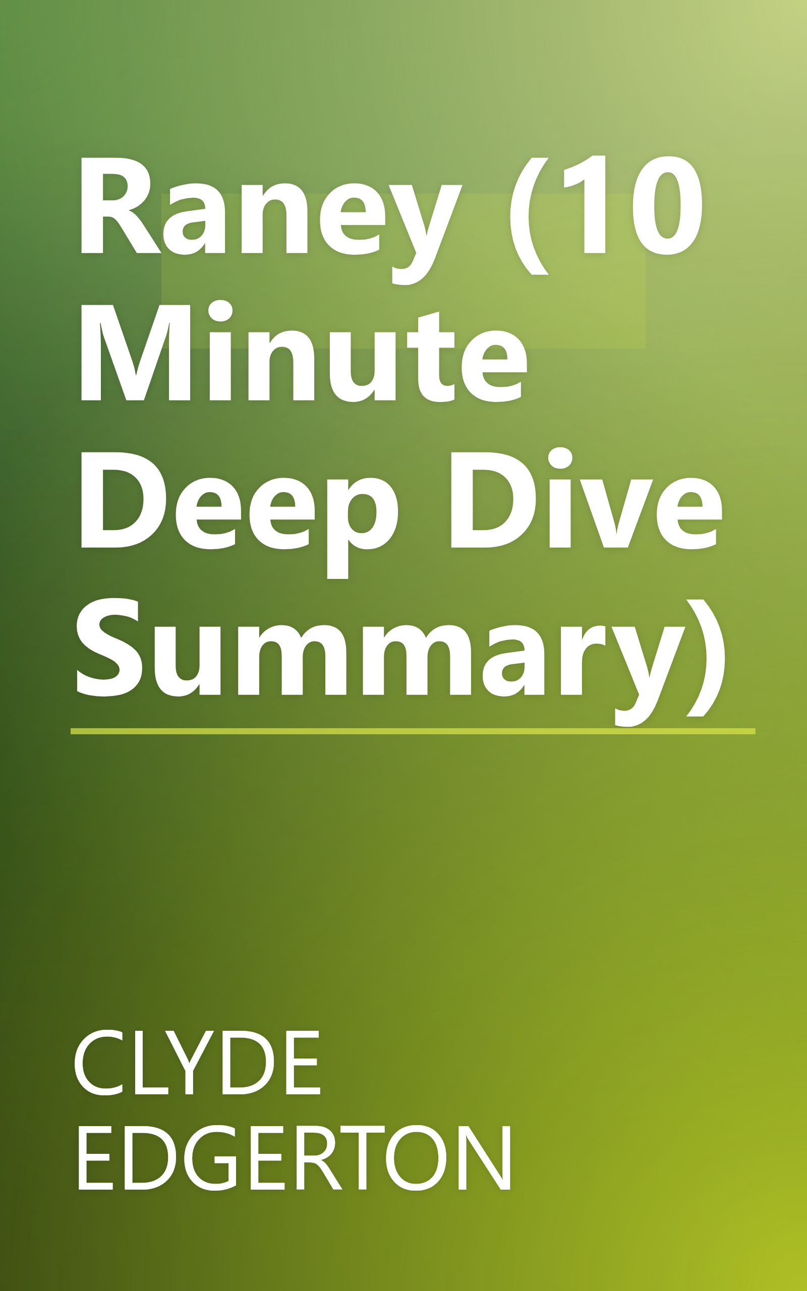 Raney (10 Minute   Deep Dive Summary) book cover