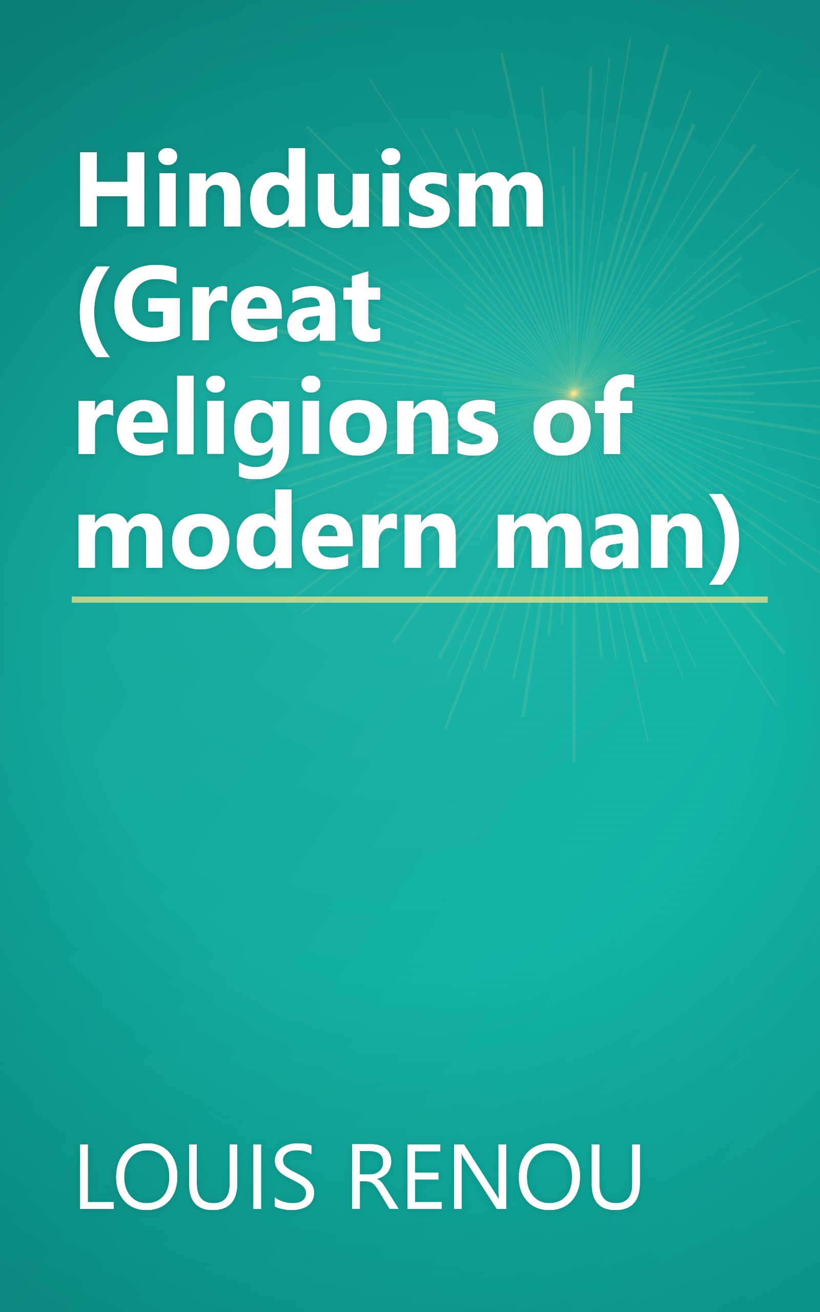 Hinduism (Great religions of modern man) book cover