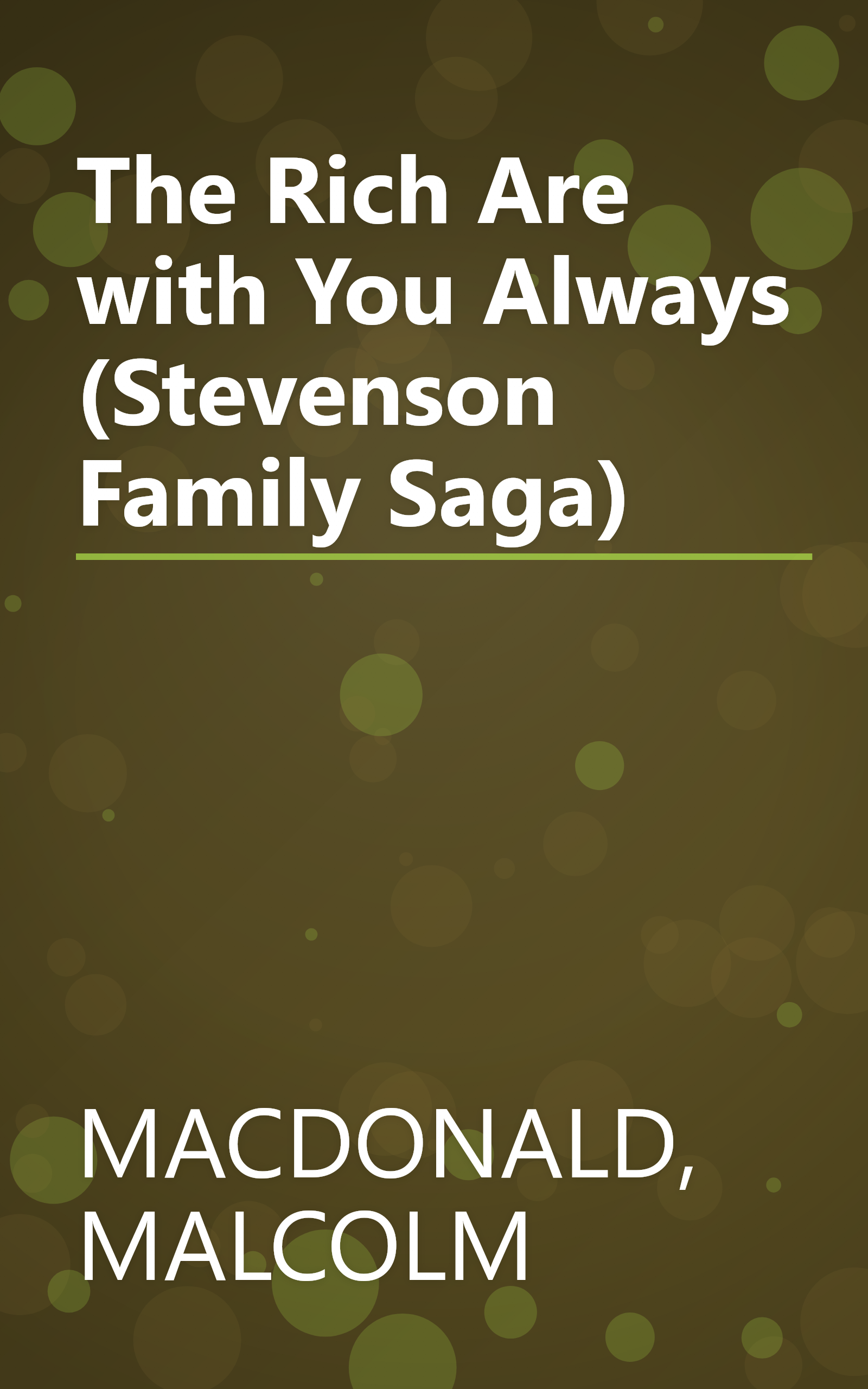 The Rich Are with You Always (Stevenson Family Saga) book cover
