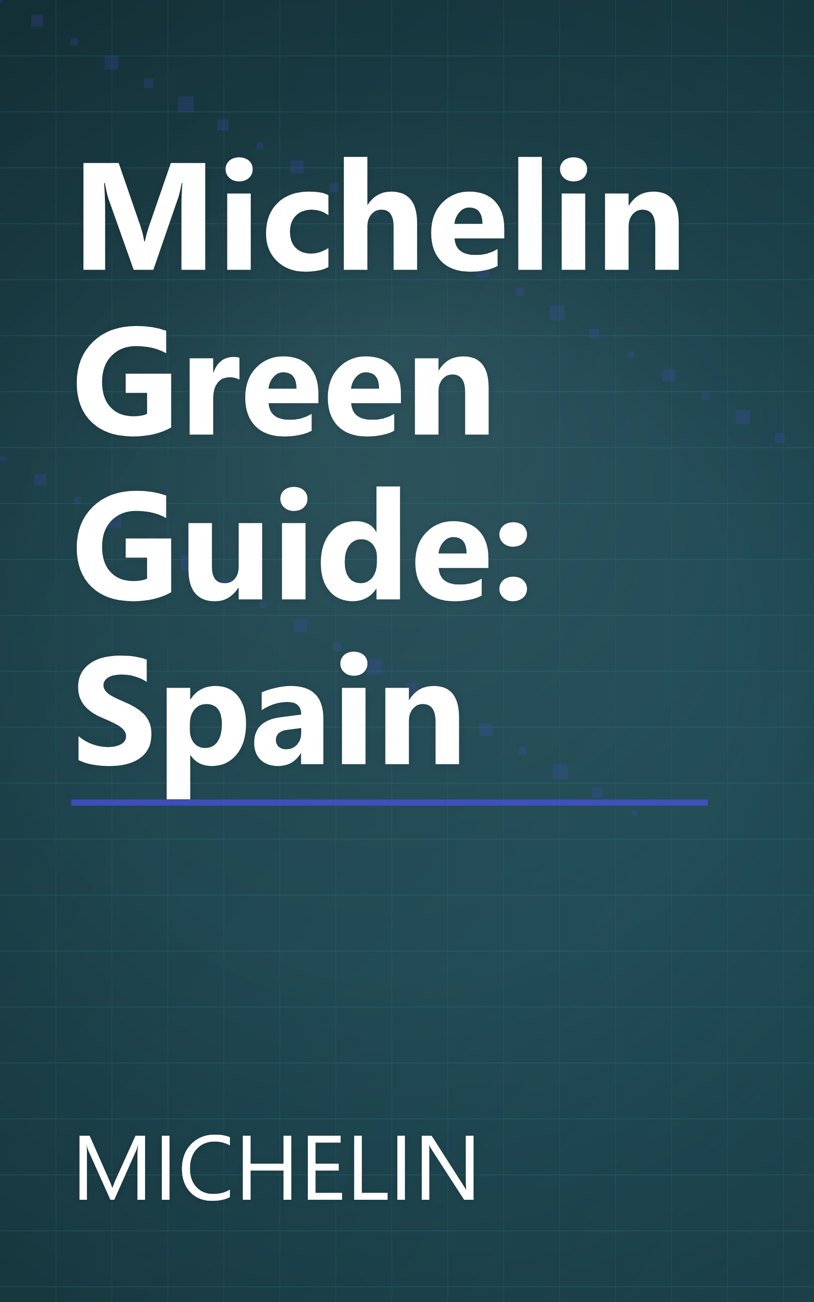 Michelin Green Guide: Spain book cover