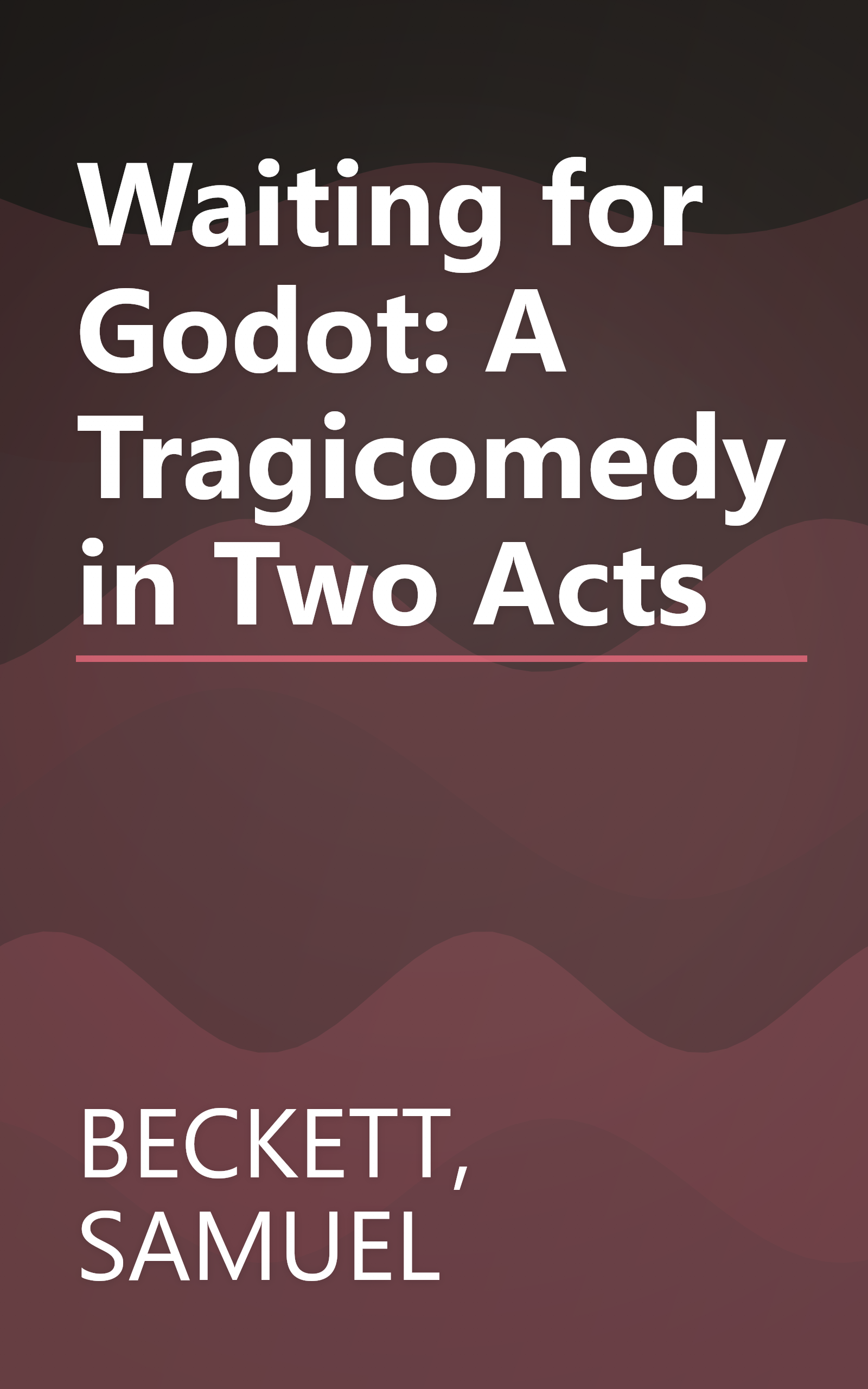 Waiting for Godot: A Tragicomedy in Two Acts book cover