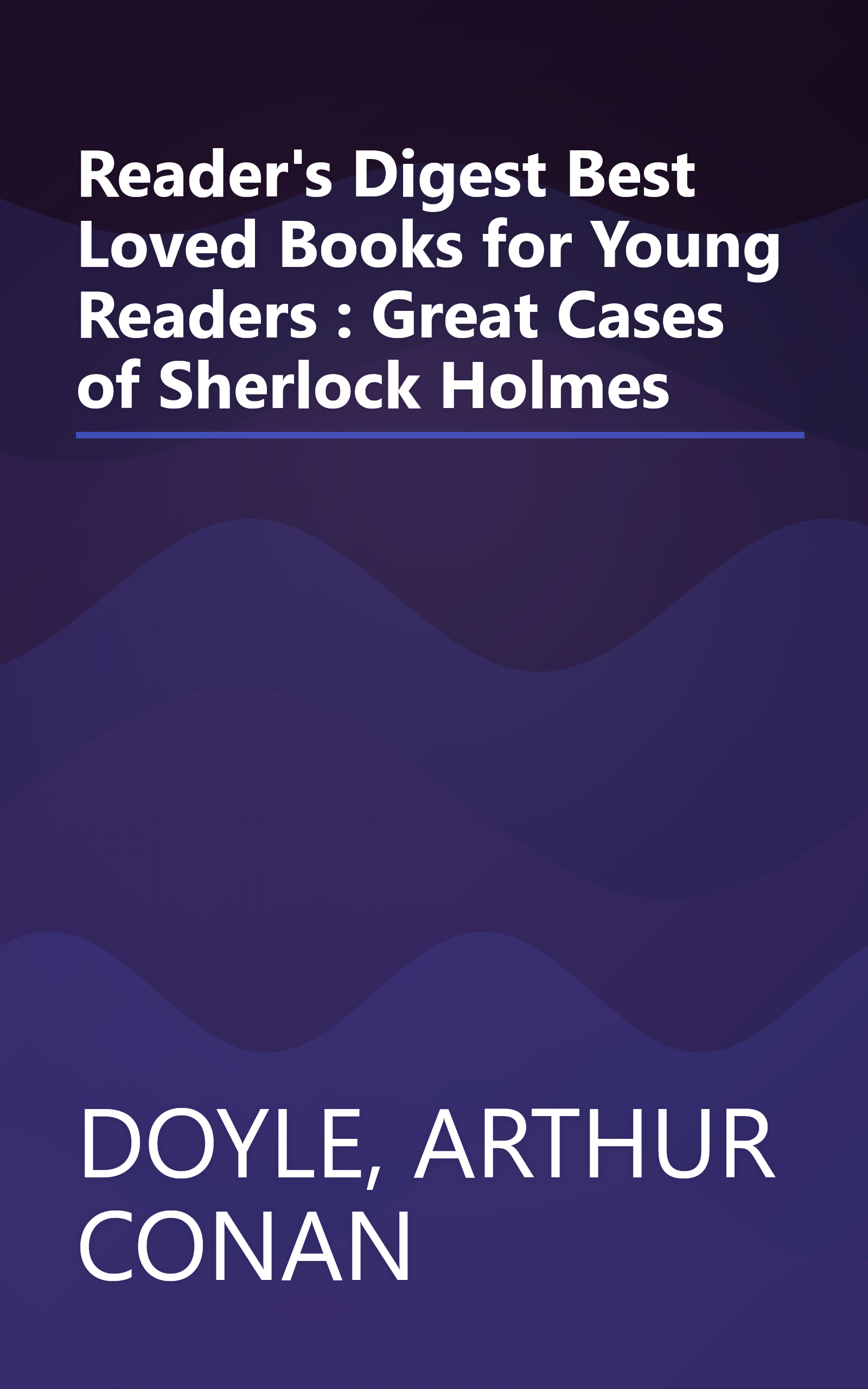 Reader's Digest Best Loved Books for Young Readers : Great Cases of Sherlock Holmes book cover